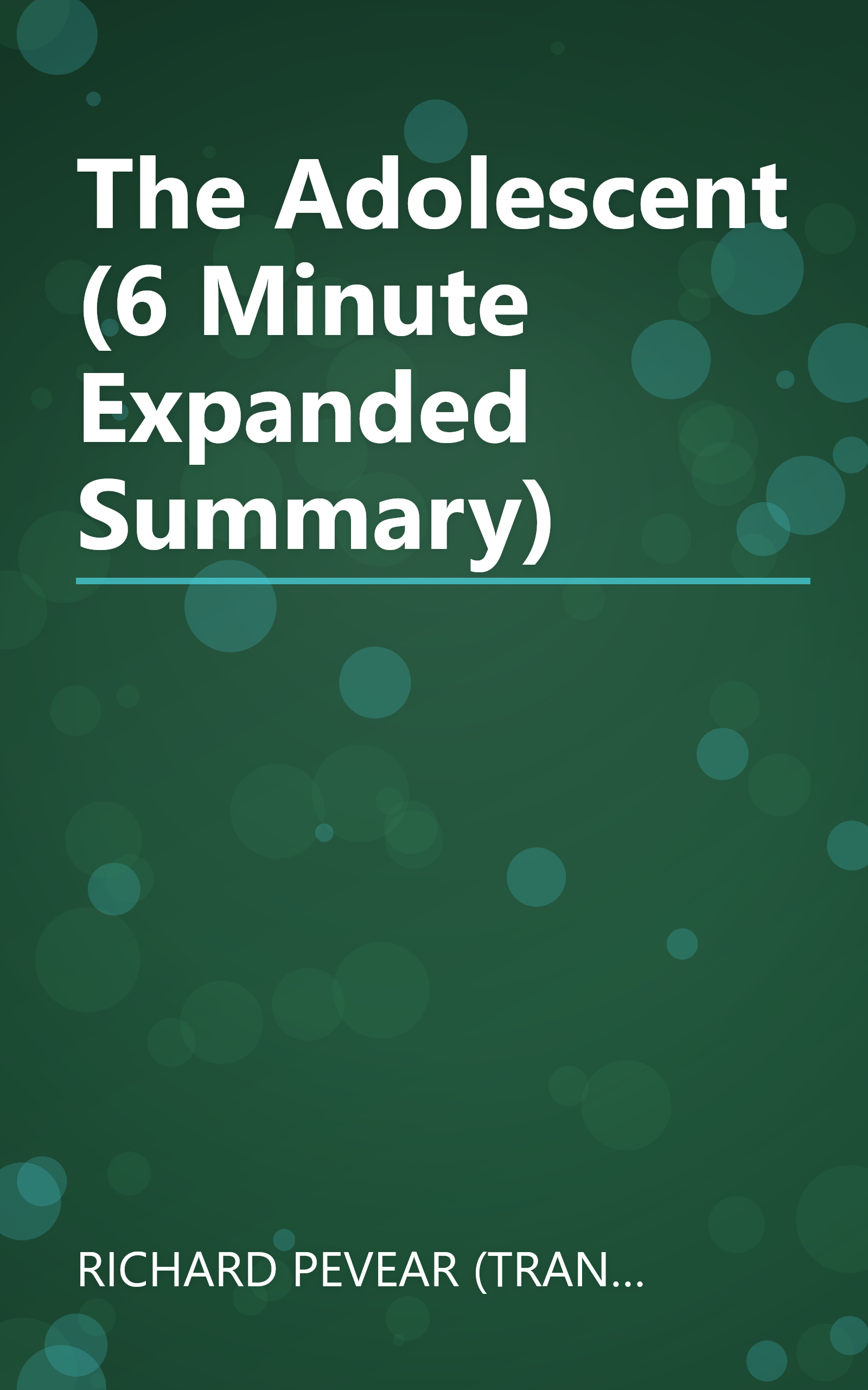 The Adolescent (6 Minute   Expanded Summary) book cover