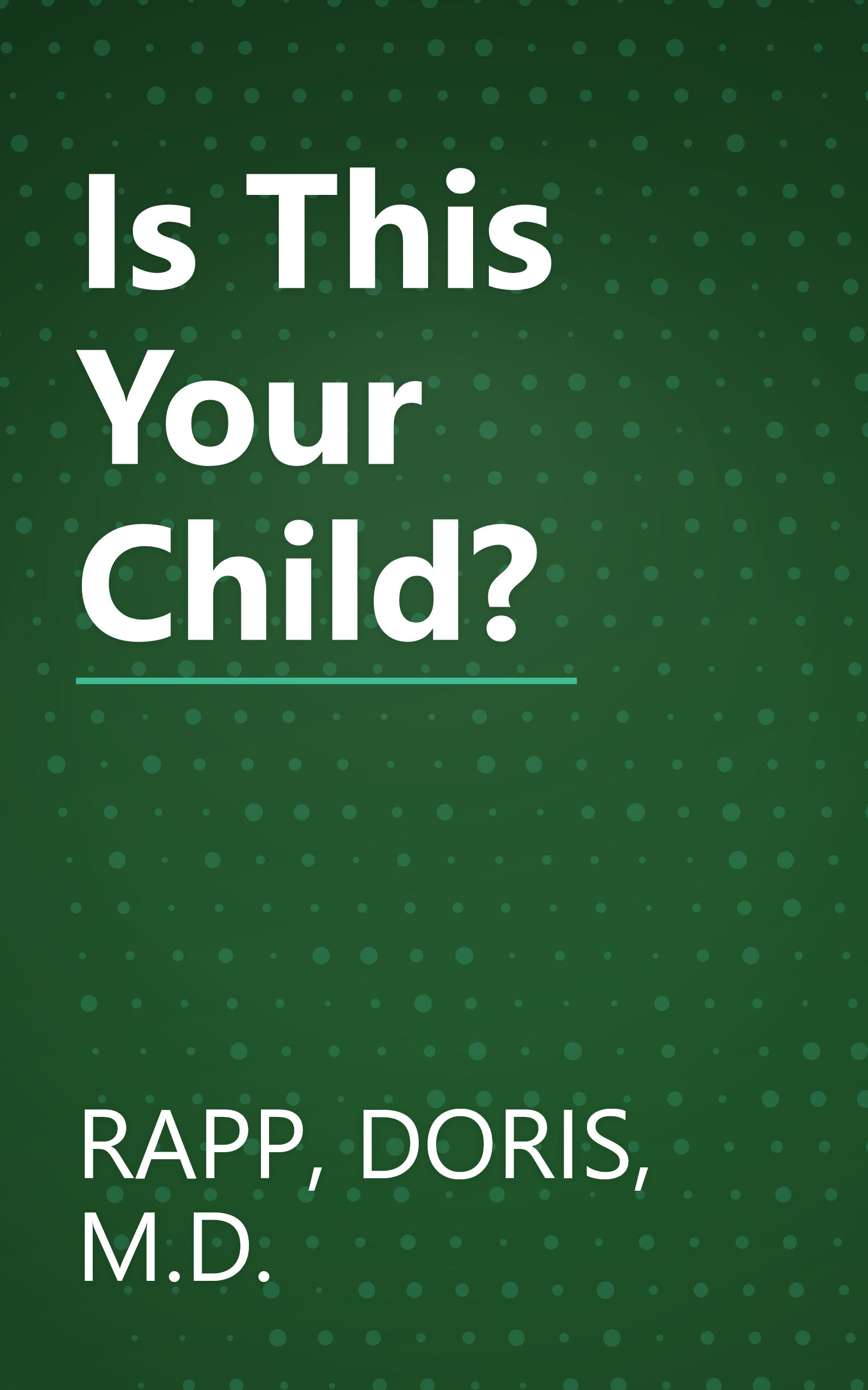 Is This Your Child? book cover