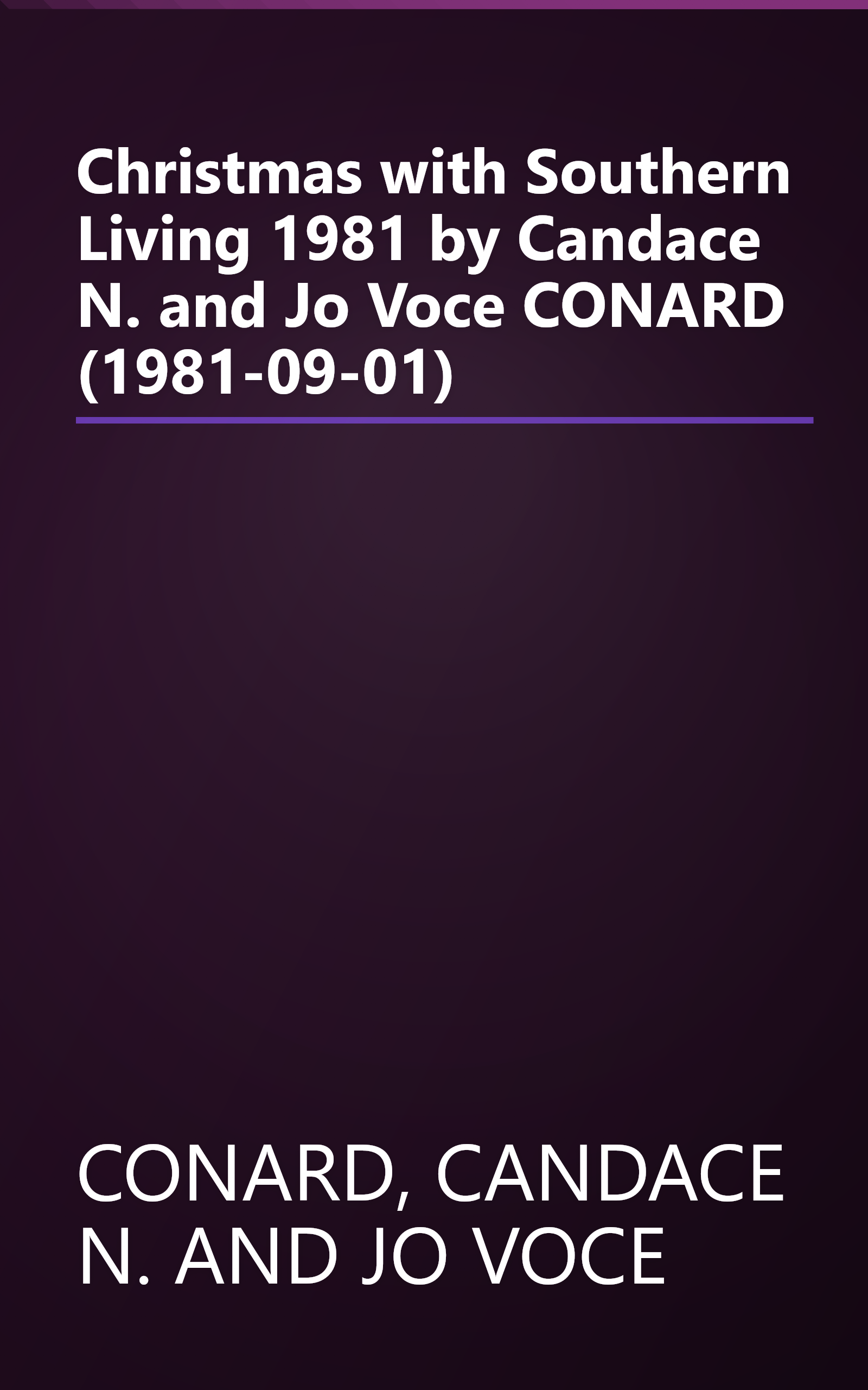 Christmas with Southern Living 1981 by Candace N. and Jo Voce CONARD (1981-09-01) book cover