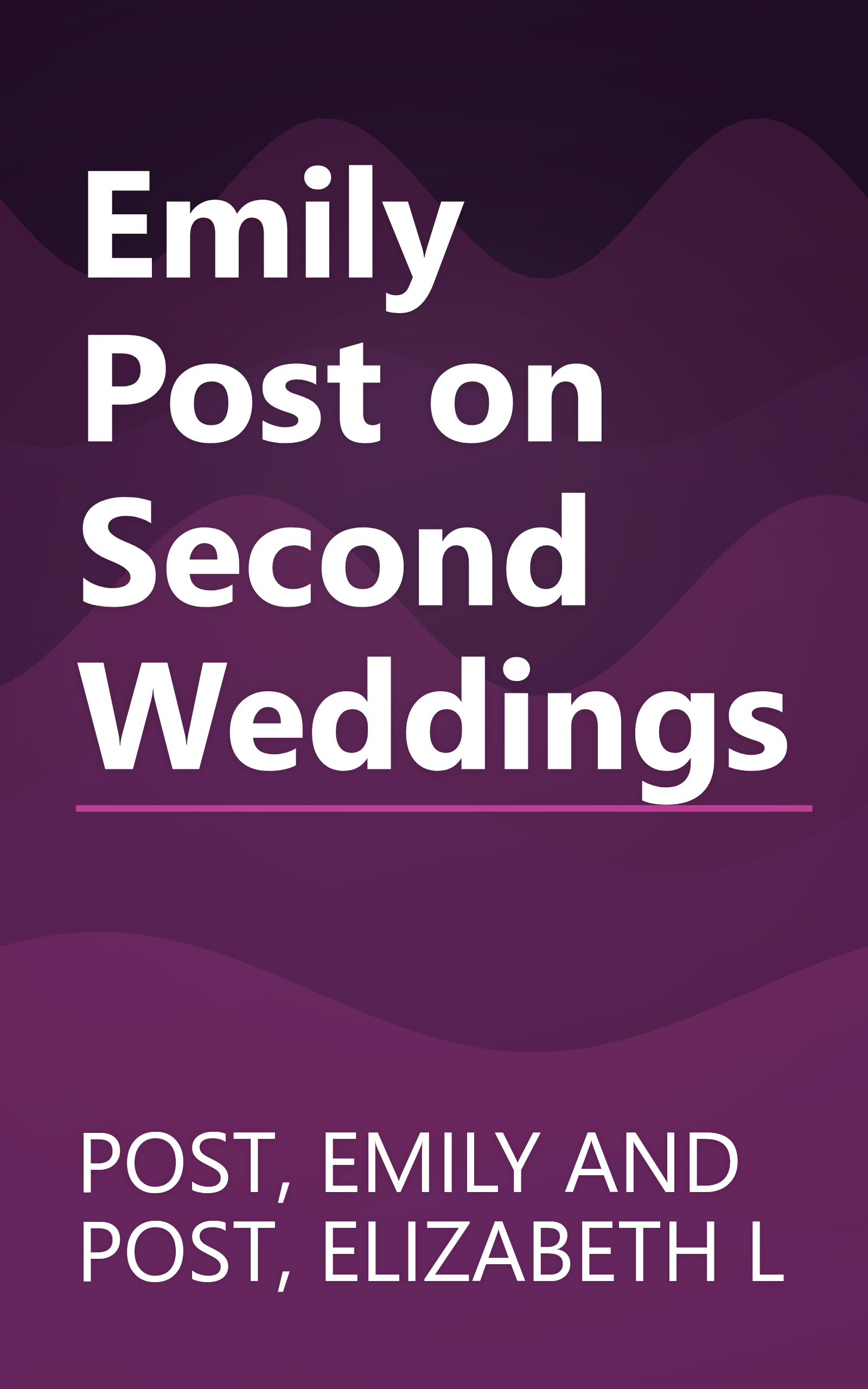 Emily Post on Second Weddings book cover