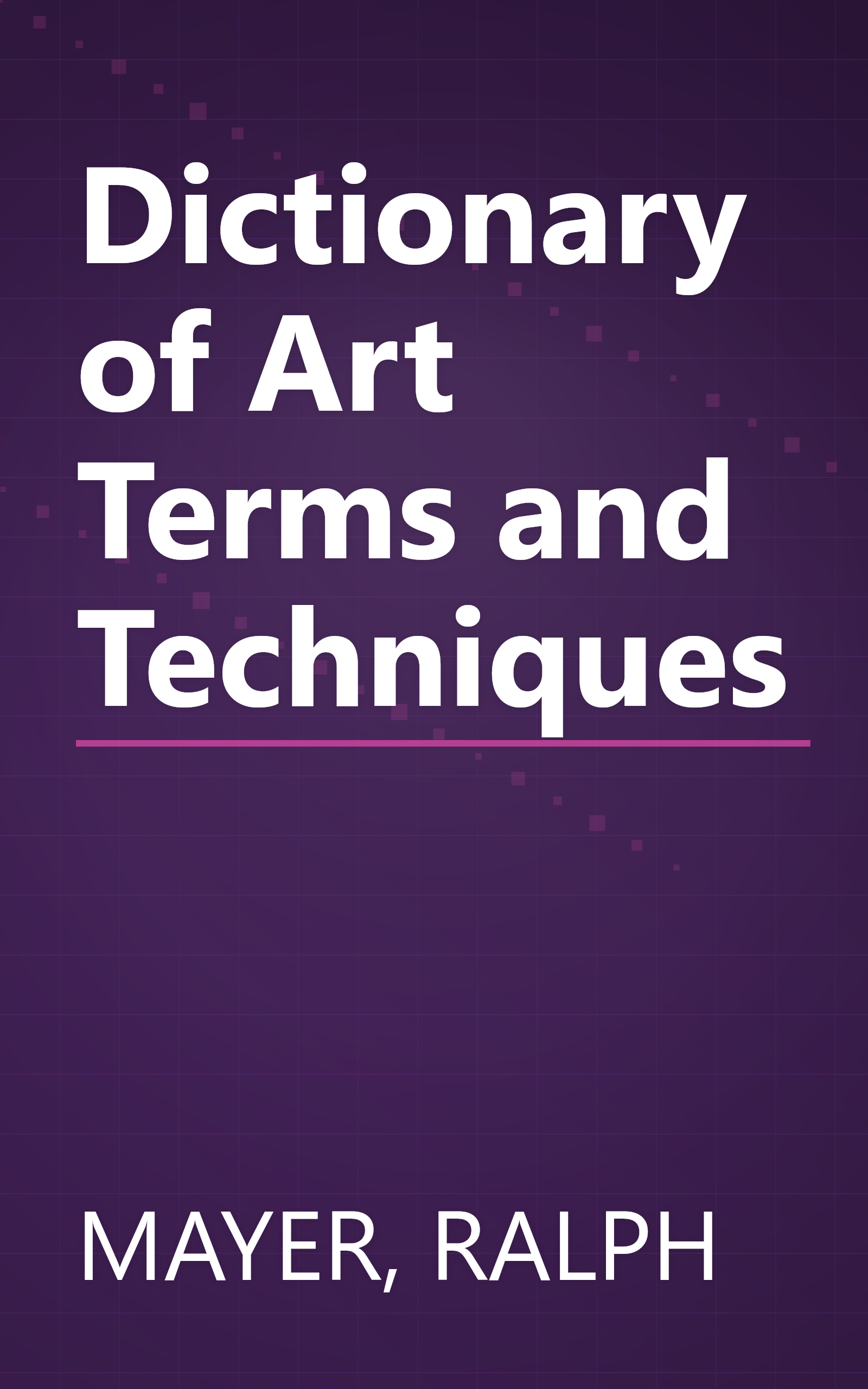 Dictionary of Art Terms and Techniques book cover