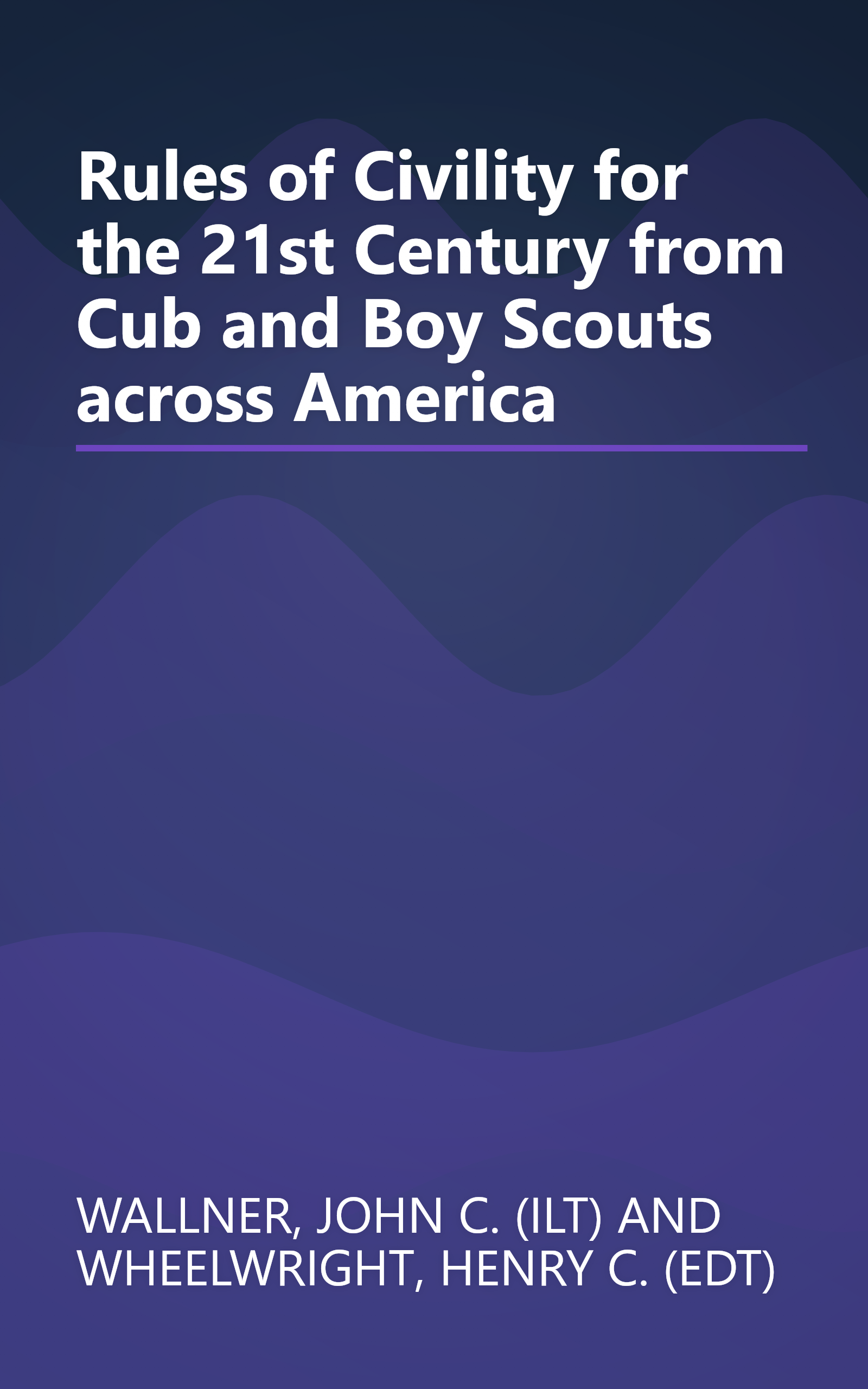 Rules of Civility for the 21st Century from Cub and Boy Scouts across America book cover