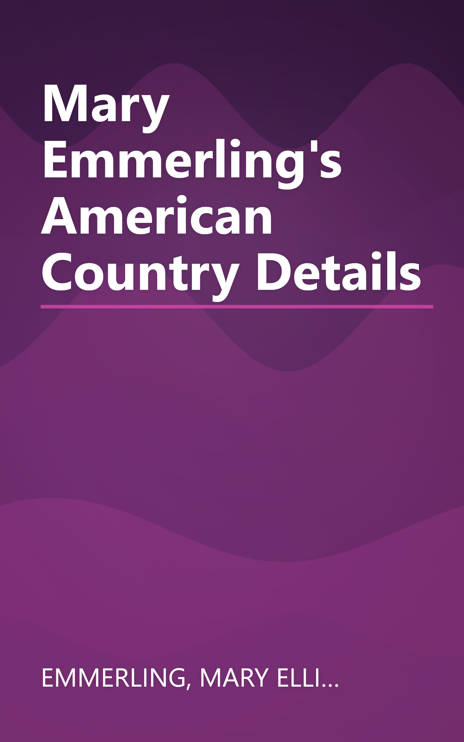 Mary Emmerling's American Country Details book cover