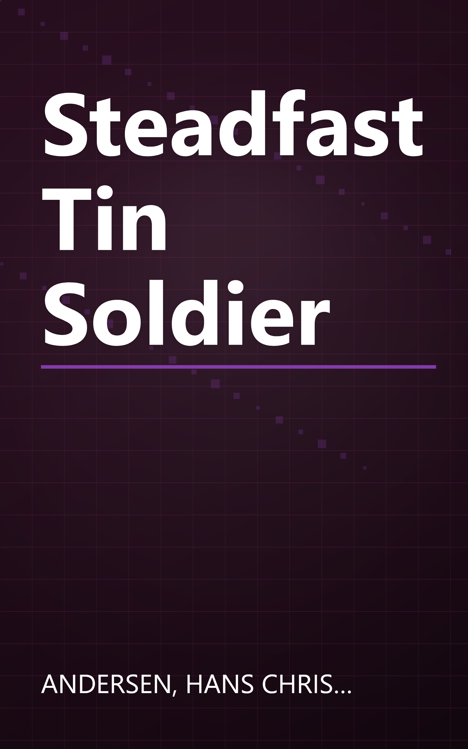 Steadfast Tin Soldier book cover
