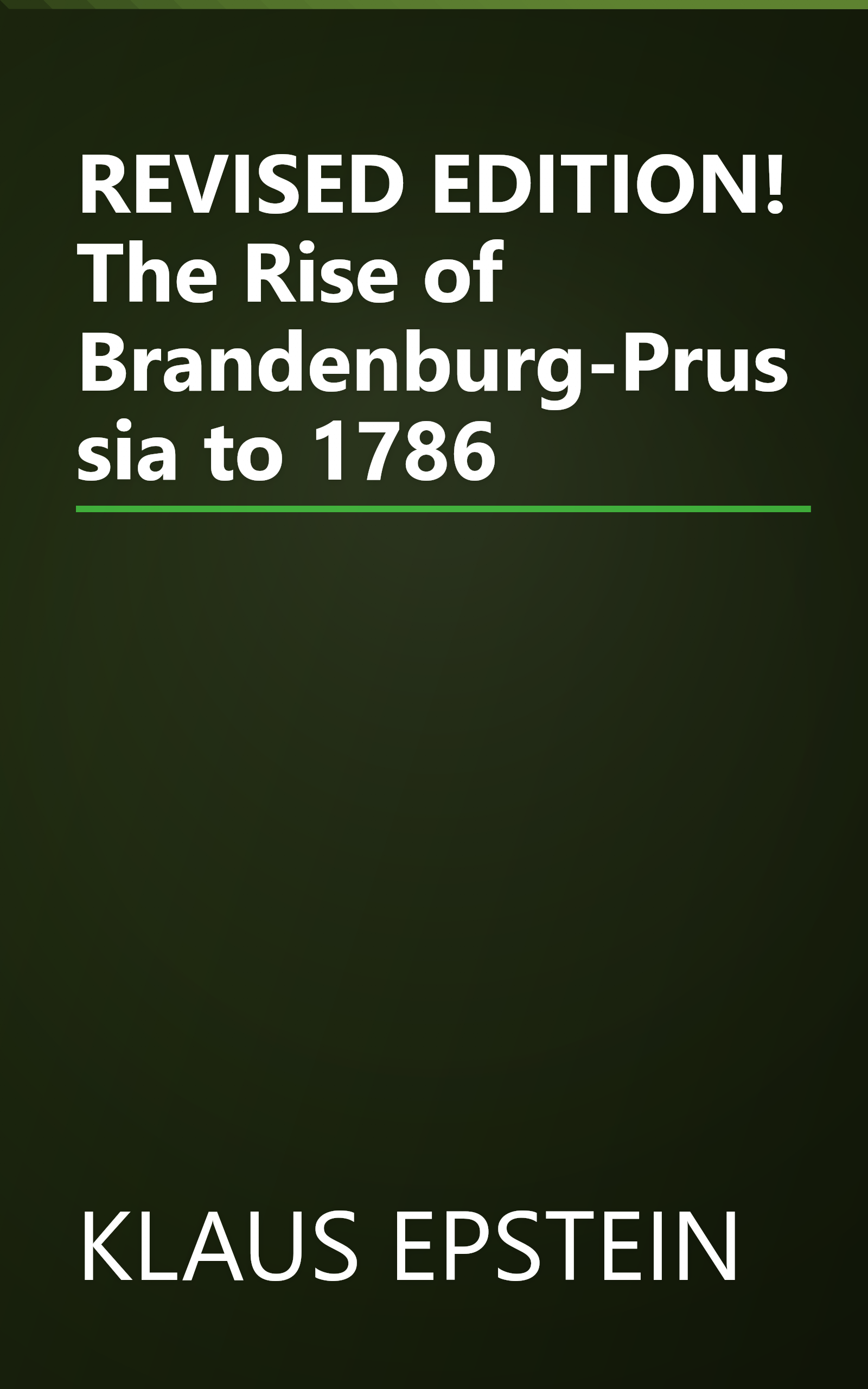 REVISED EDITION! The Rise of Brandenburg-Prussia to 1786 book cover
