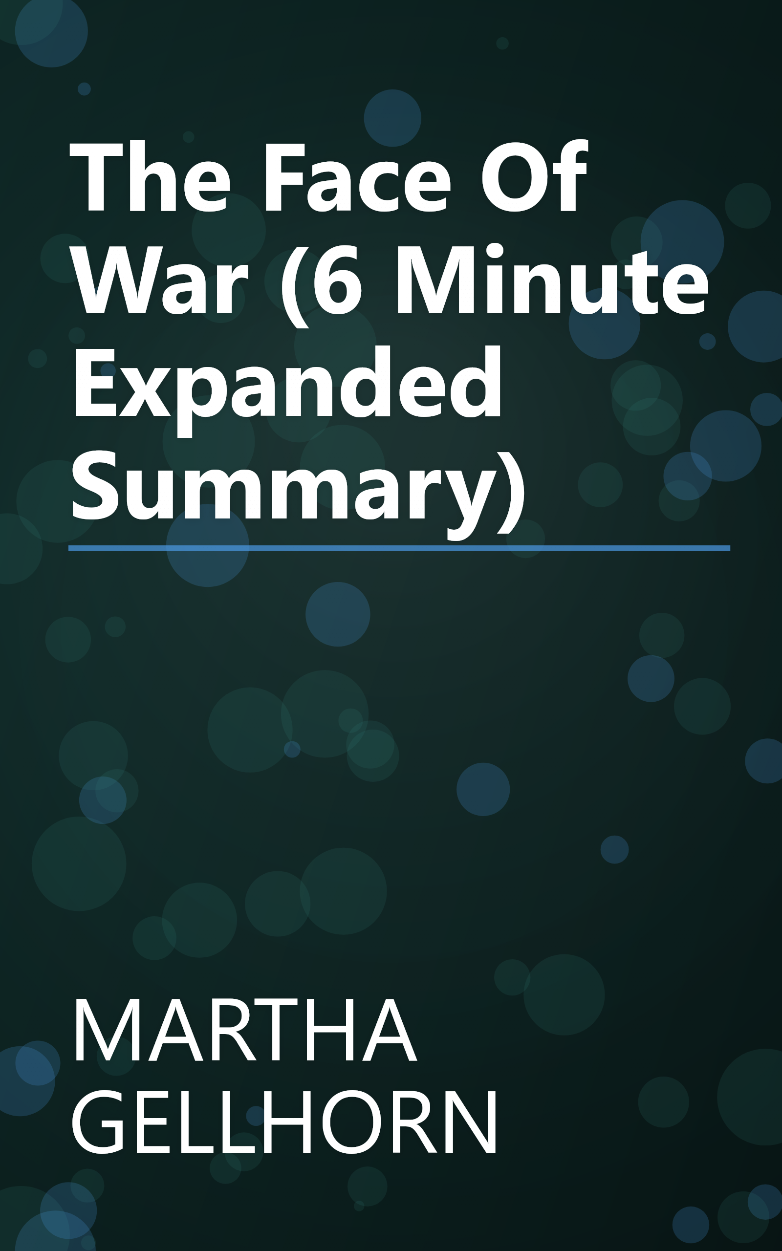 The Face Of War (6 Minute   Expanded Summary) book cover
