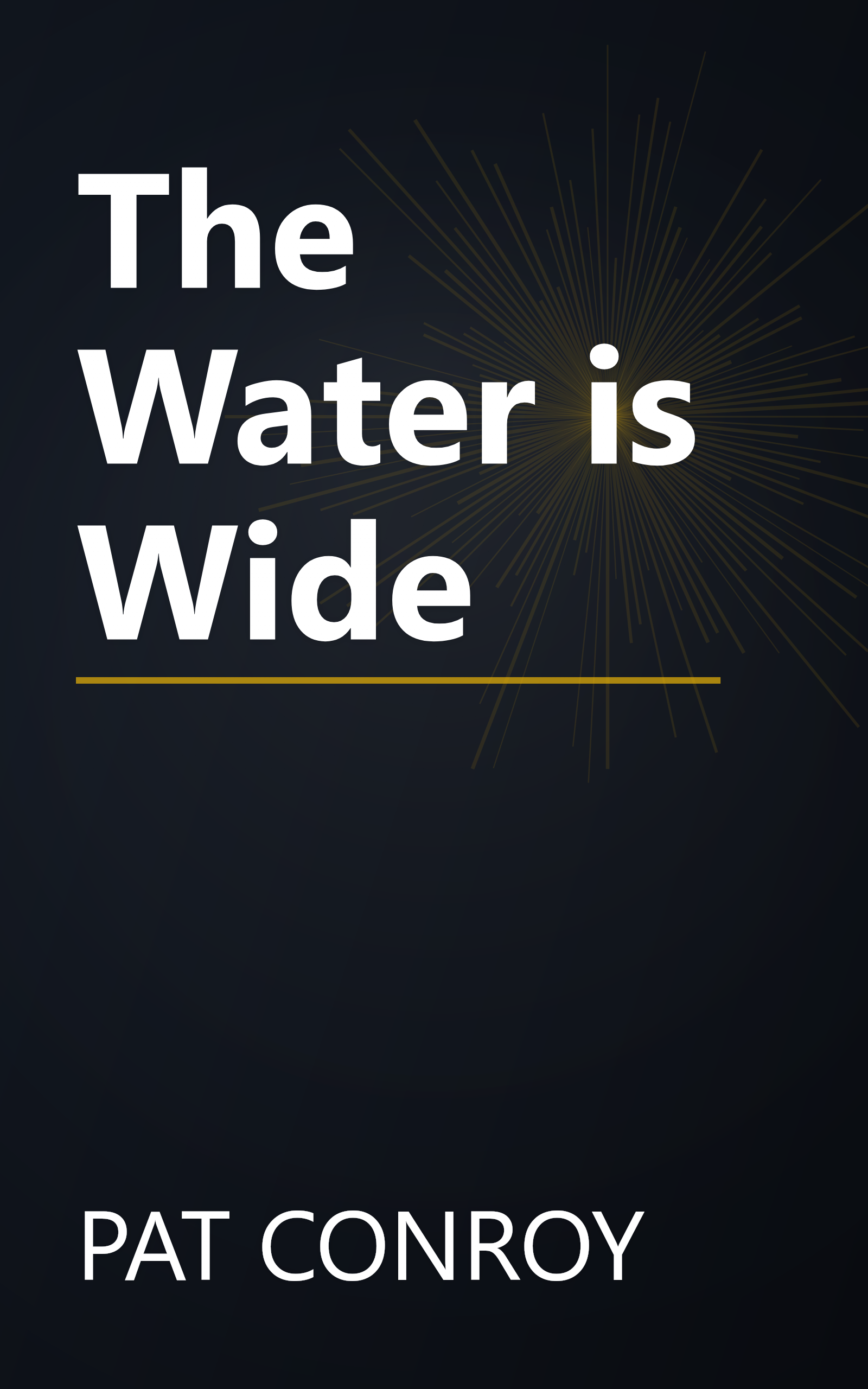 The Water is Wide book cover