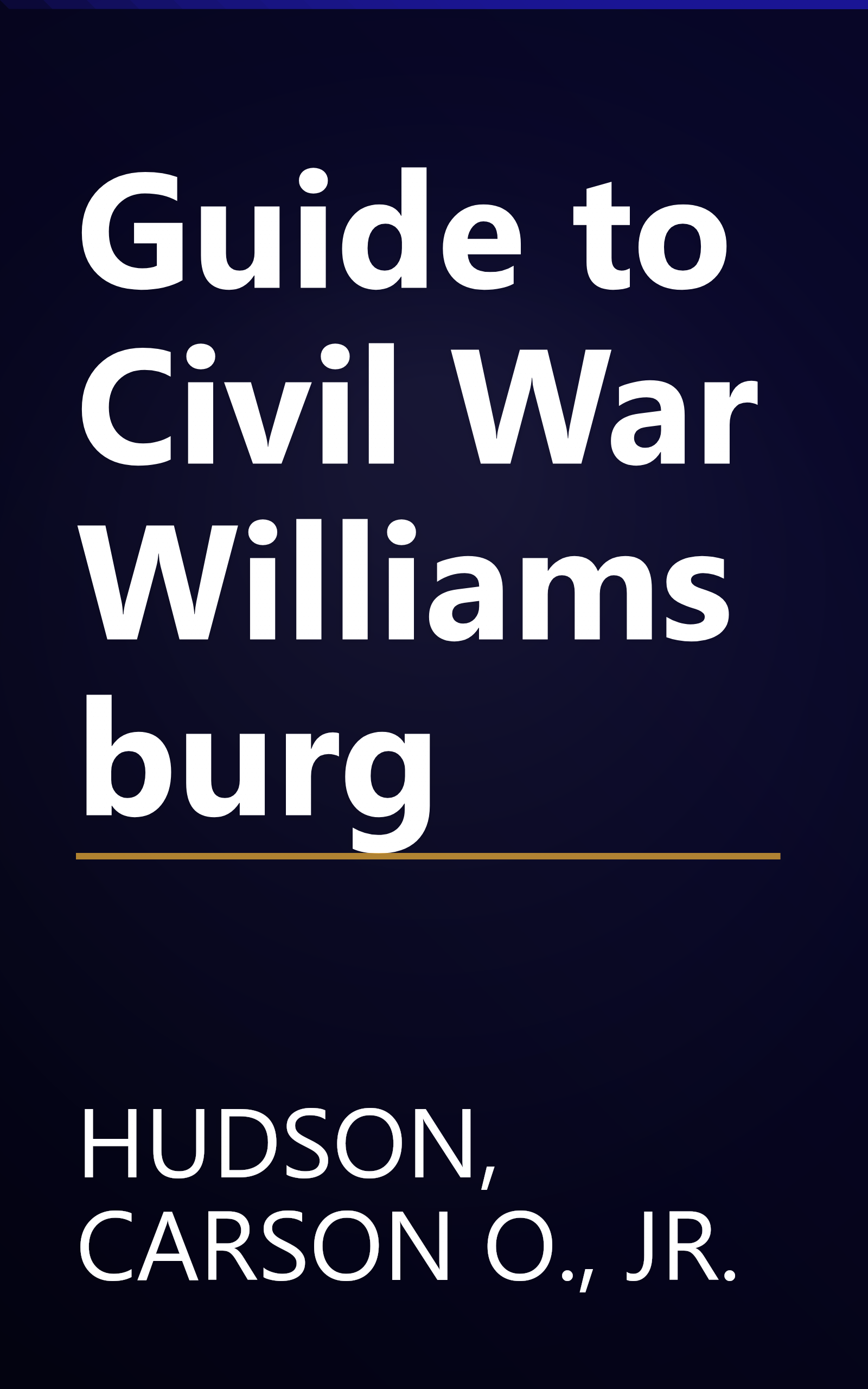 Guide to Civil War Williamsburg book cover