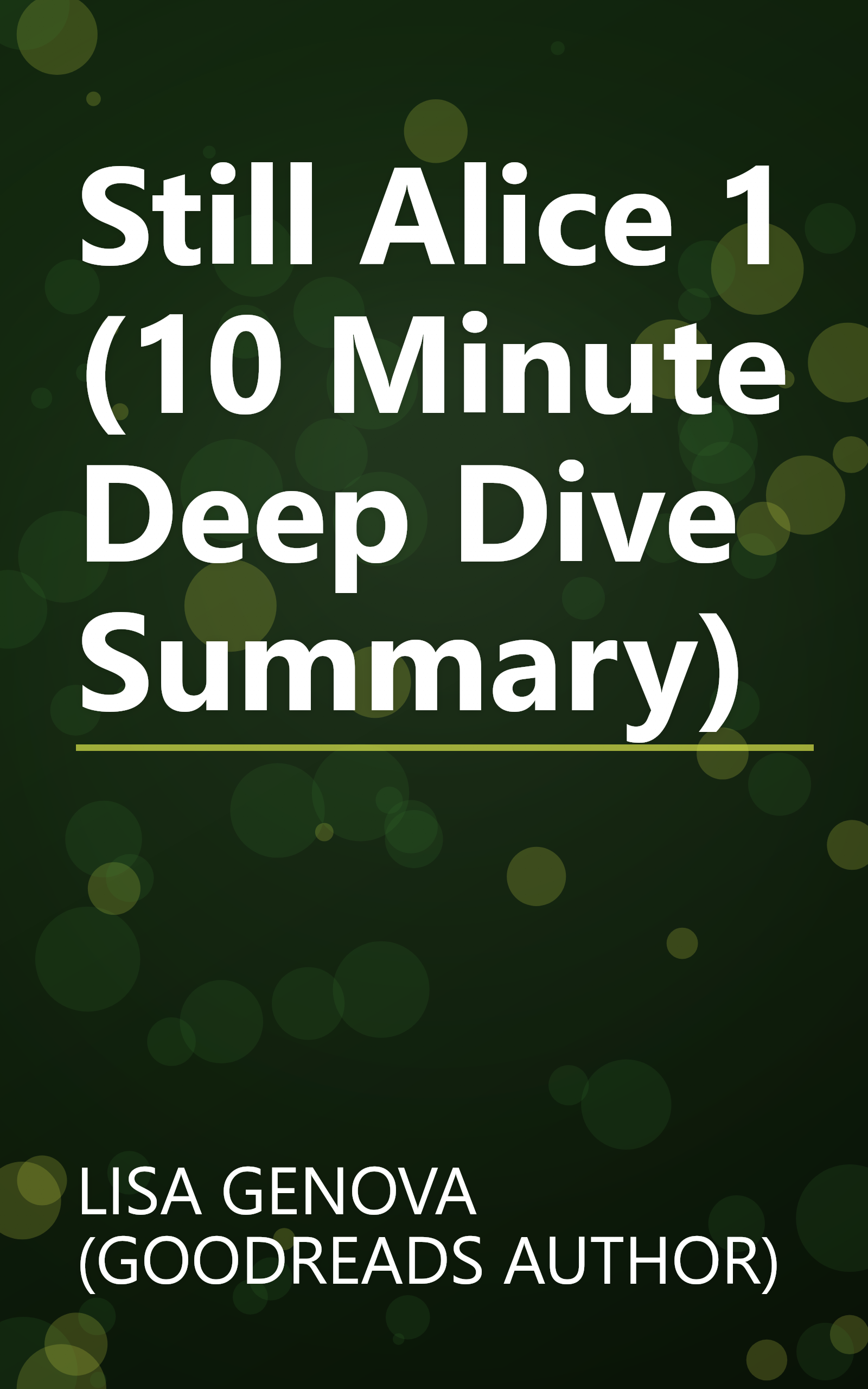 Still Alice 1 (10 Minute   Deep Dive Summary) book cover