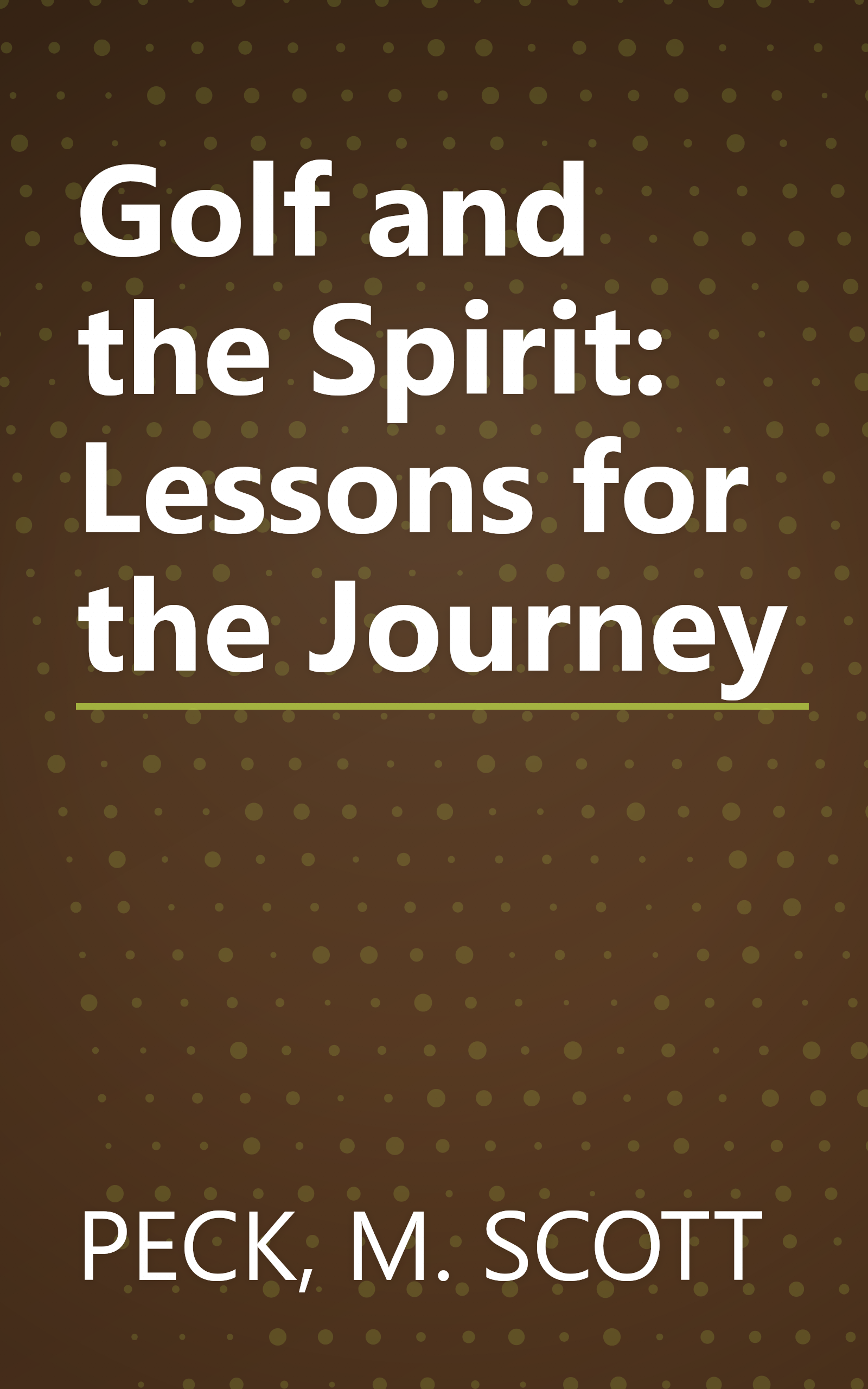 Golf and the Spirit: Lessons for the Journey book cover