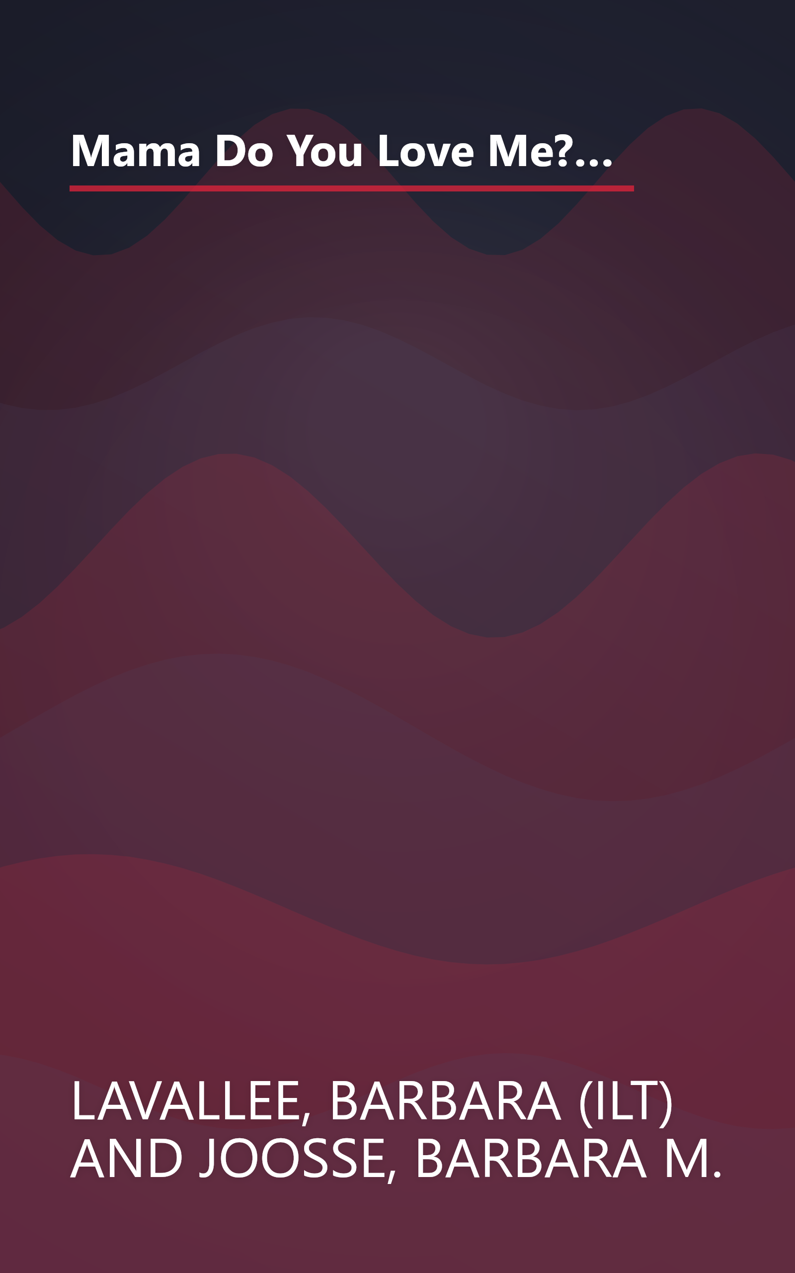 Mama Do You Love Me?: (Children's Storytime Book, Arctic and Wild Animal Picture Book, Native American Books for Toddlers) (Mama & Papa, Do You Love Me?, MAMA) book cover