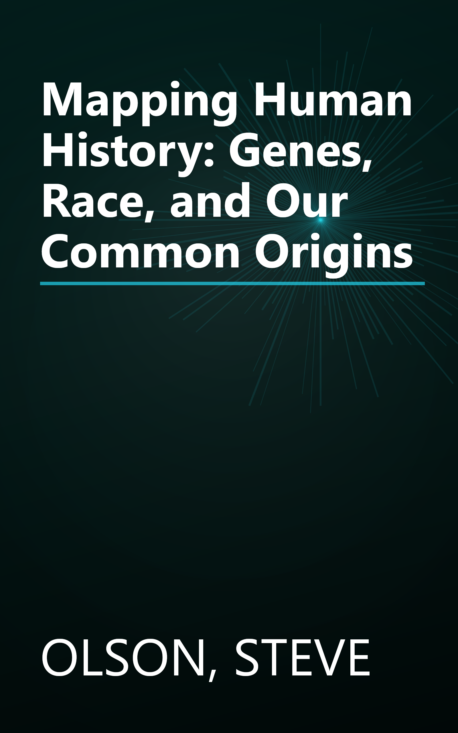 Mapping Human History: Genes, Race, and Our Common Origins book cover