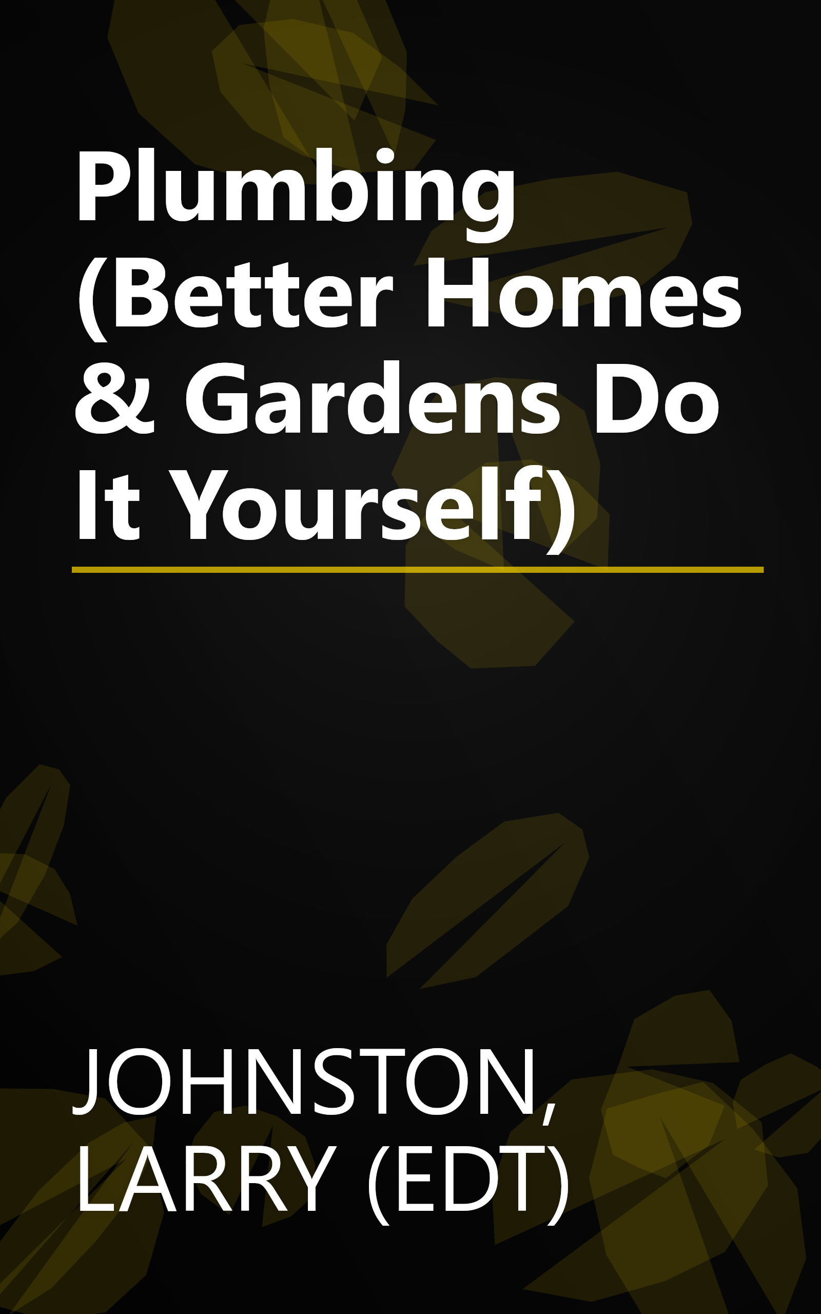 Plumbing (Better Homes & Gardens Do It Yourself) book cover