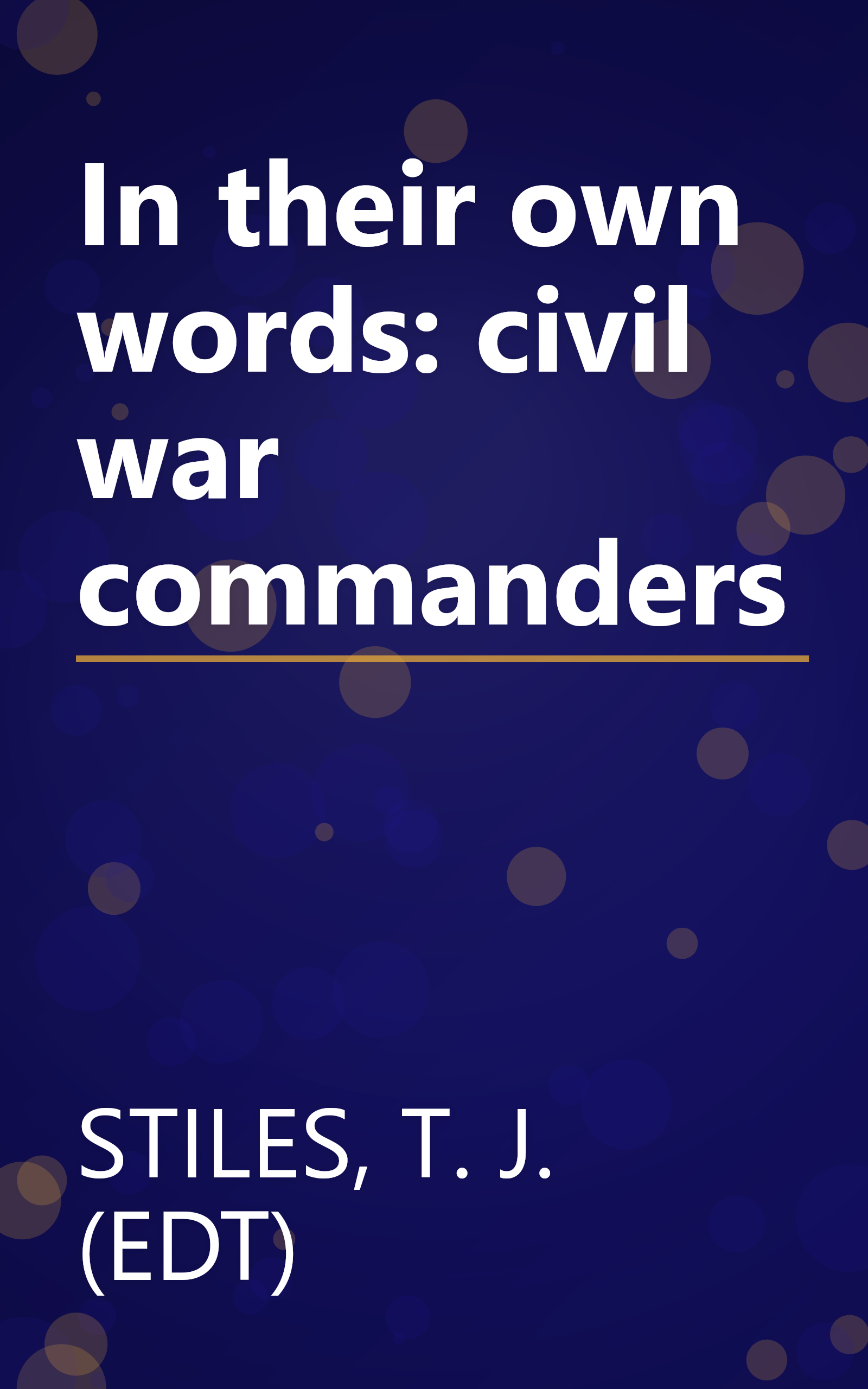 In their own words: civil war commanders book cover