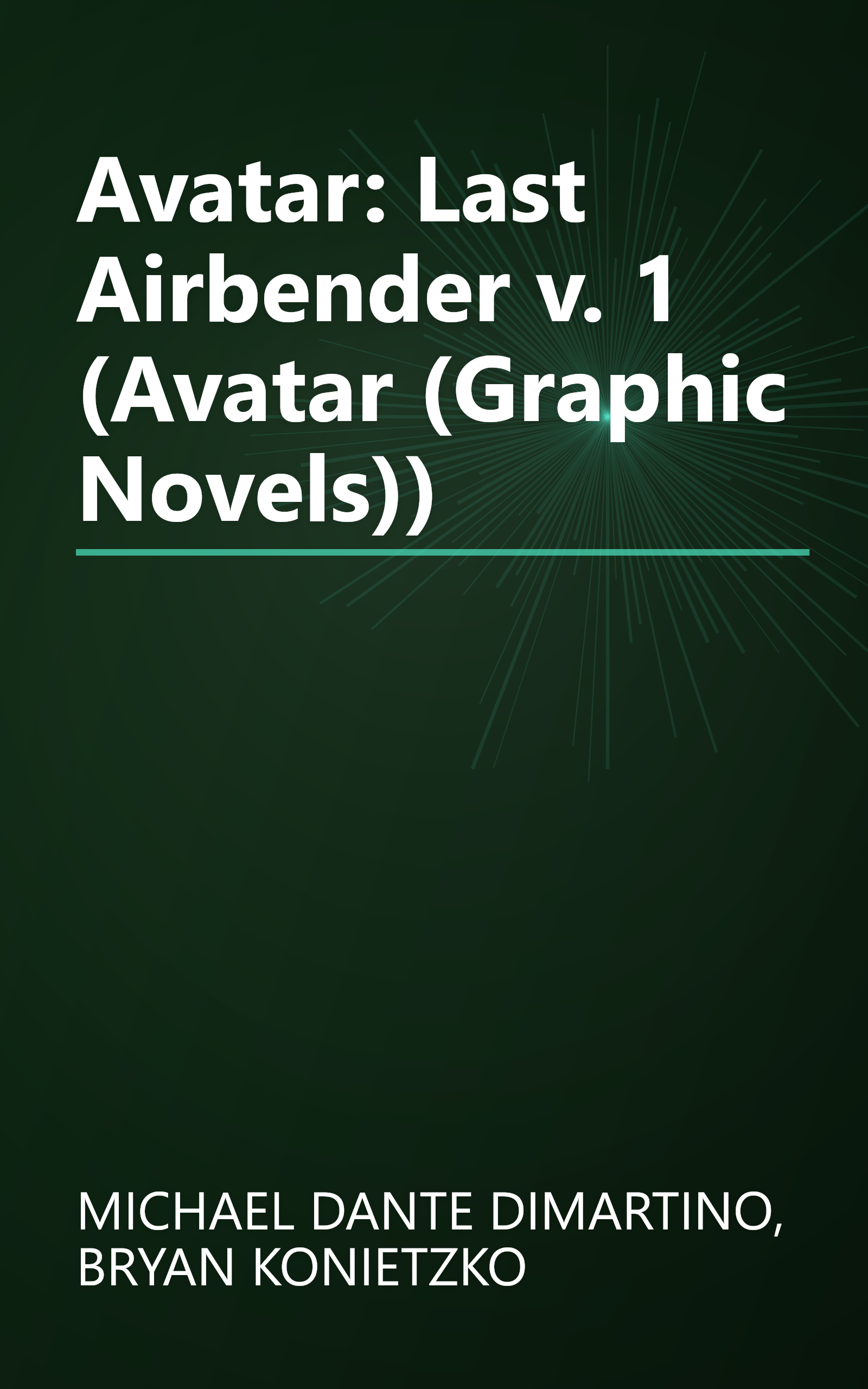 Avatar: Last Airbender v. 1 (Avatar (Graphic Novels)) book cover