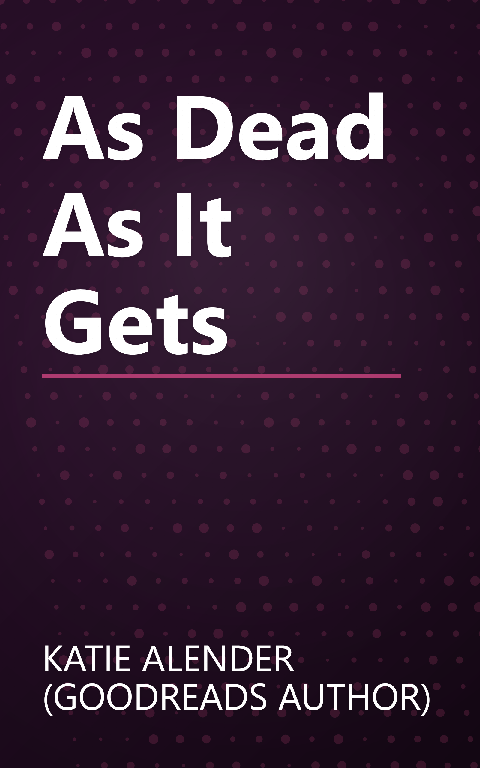 As Dead As It Gets book cover
