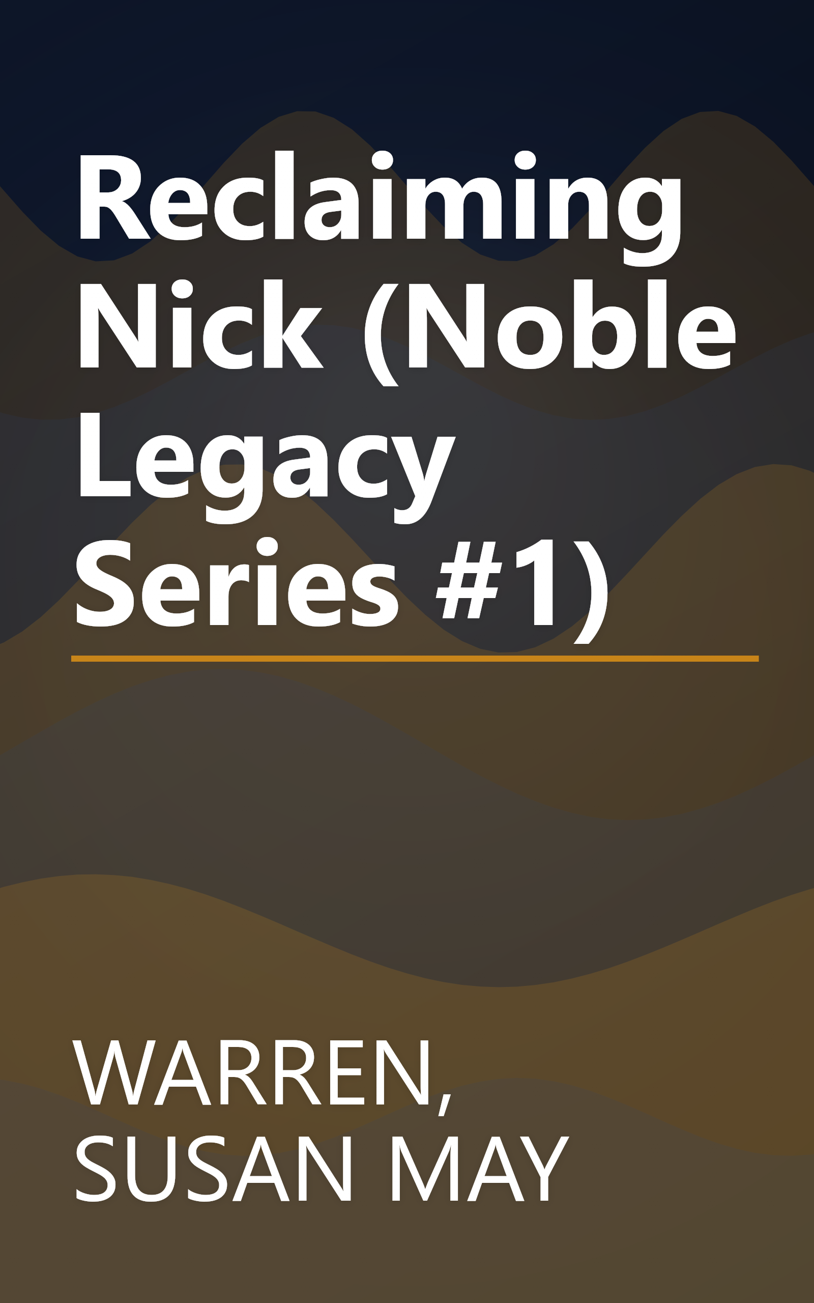 Reclaiming Nick (Noble Legacy Series #1) book cover
