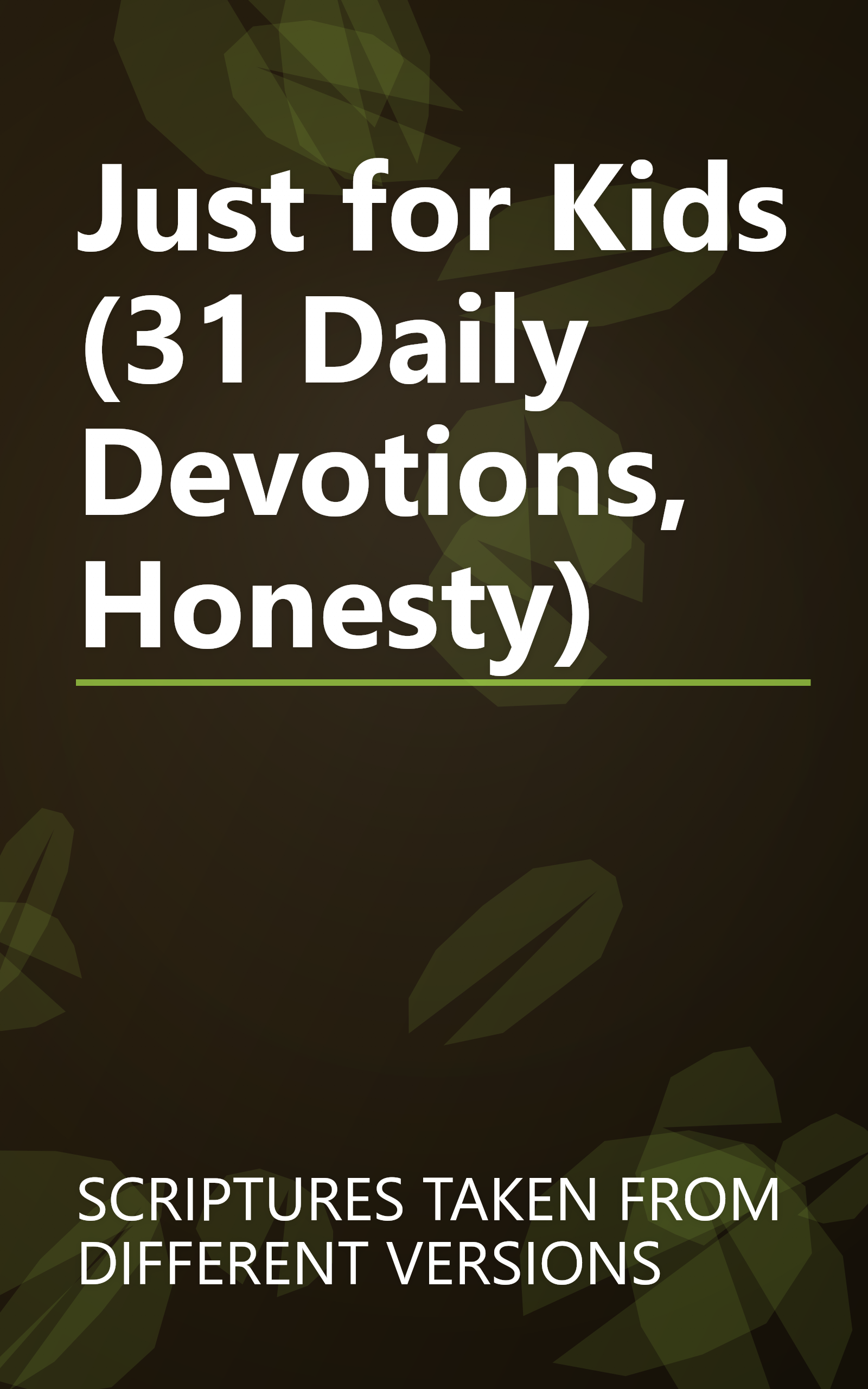 Just for Kids (31 Daily Devotions, Honesty) book cover