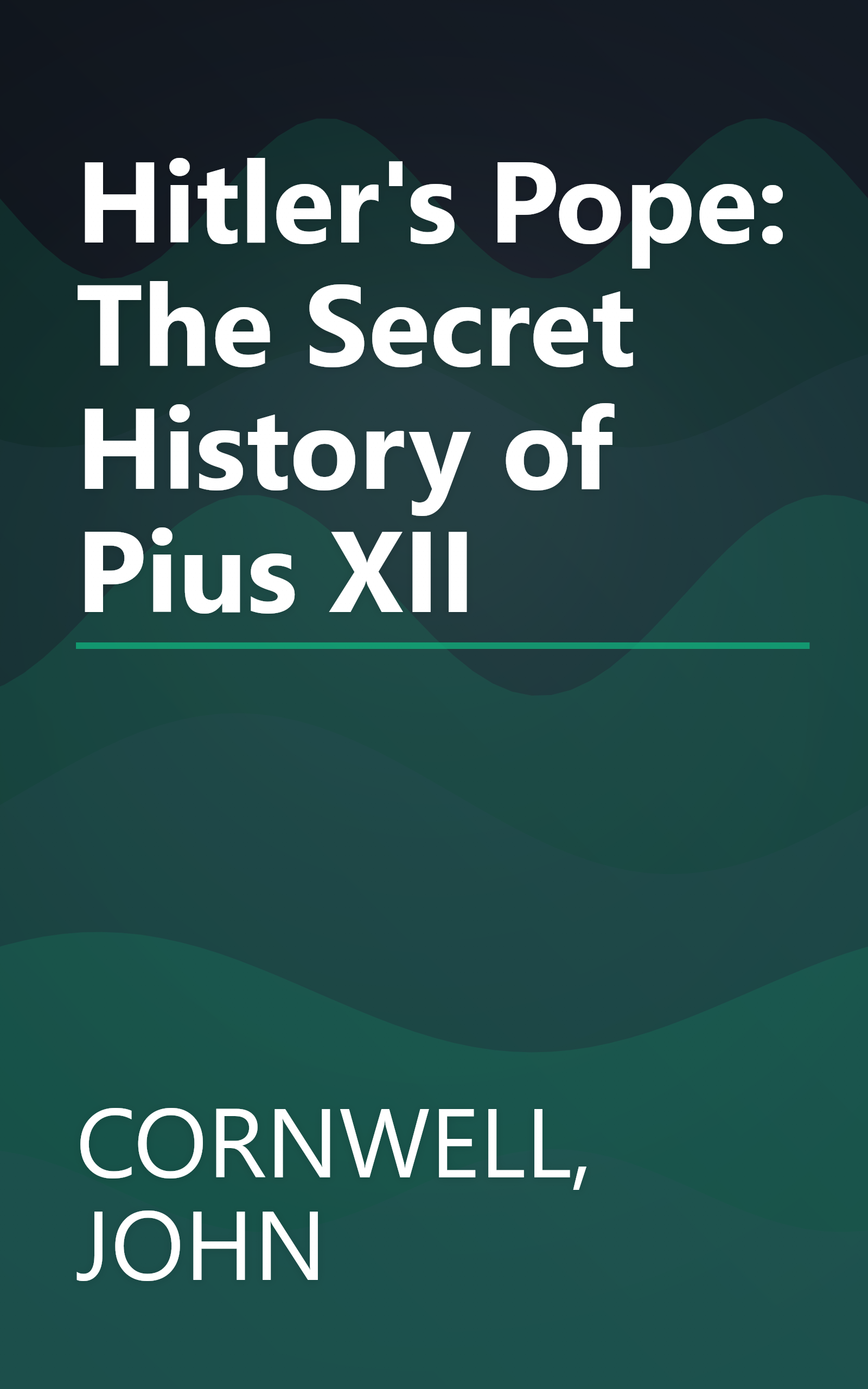 Hitler's Pope: The Secret History of Pius XII book cover