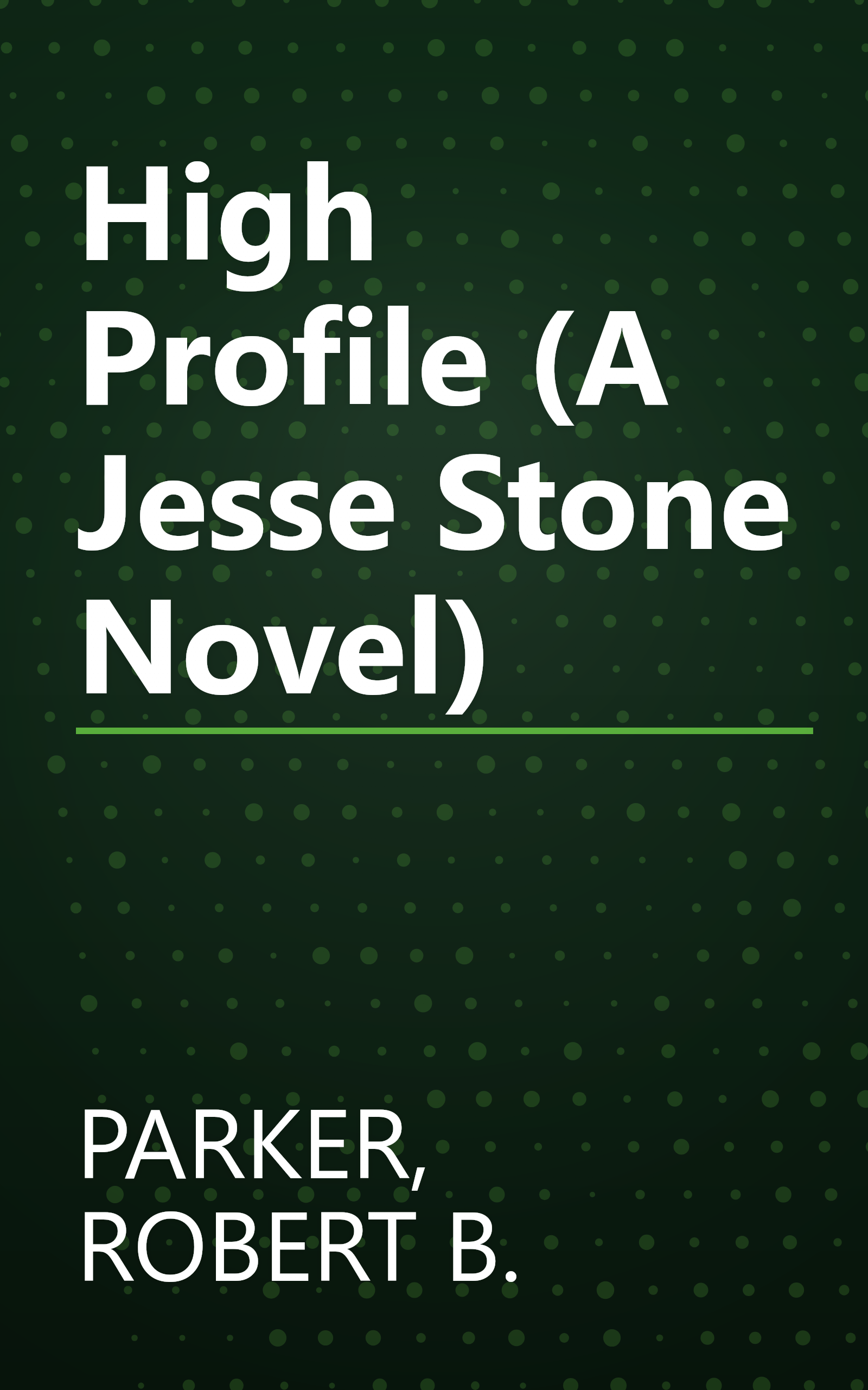 High Profile (A Jesse Stone Novel) book cover
