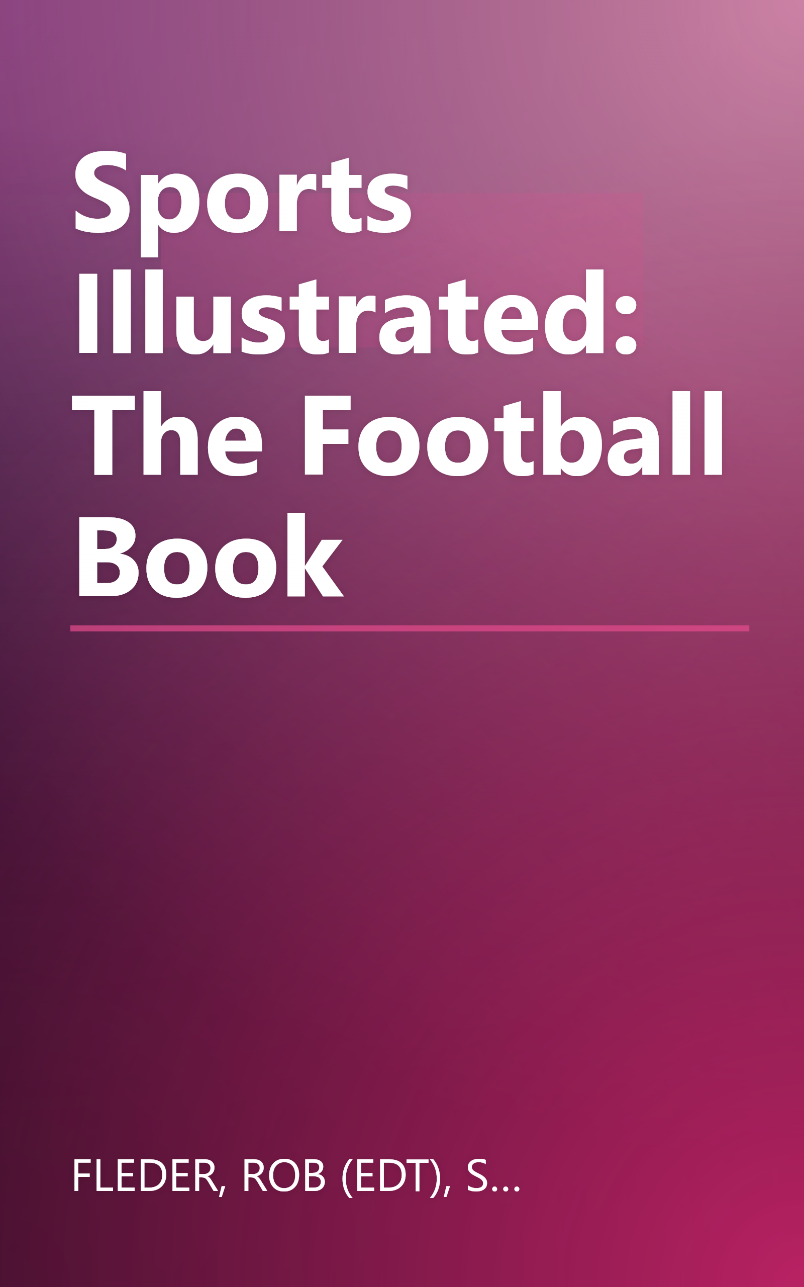 Sports Illustrated: The Football Book book cover