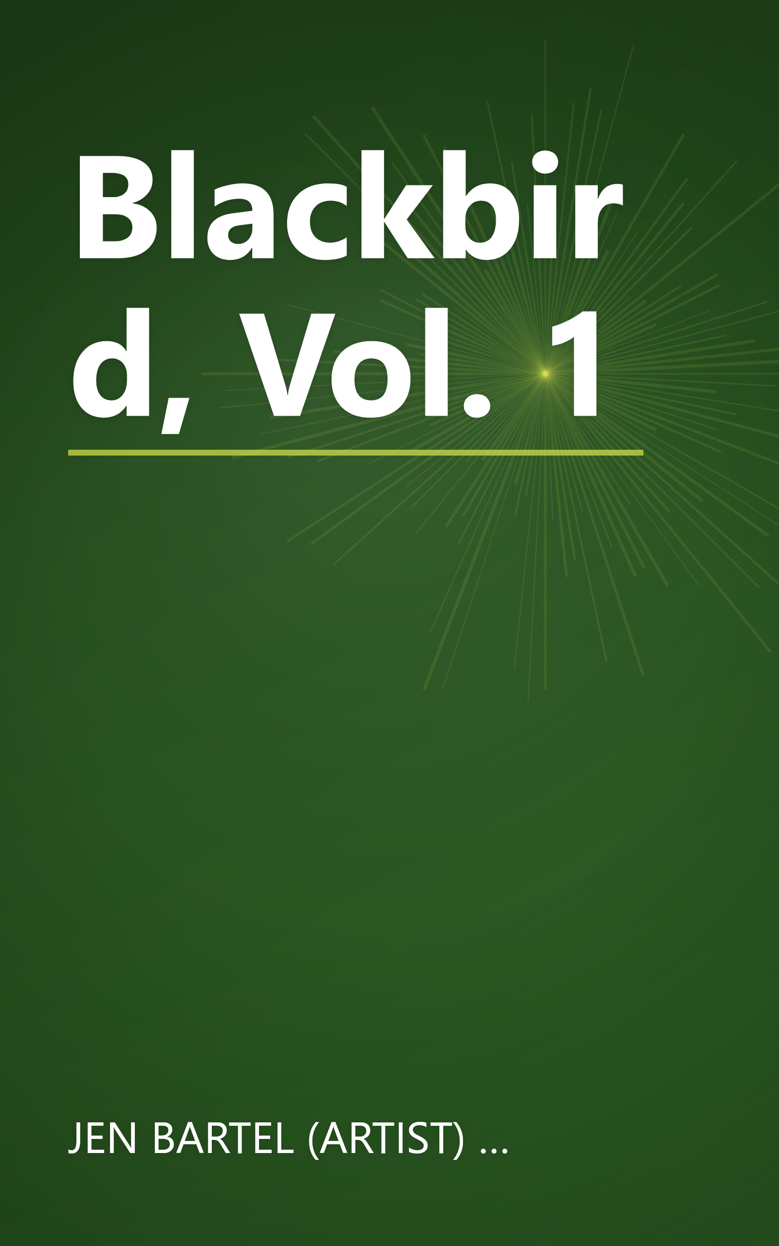 Blackbird, Vol. 1 book cover