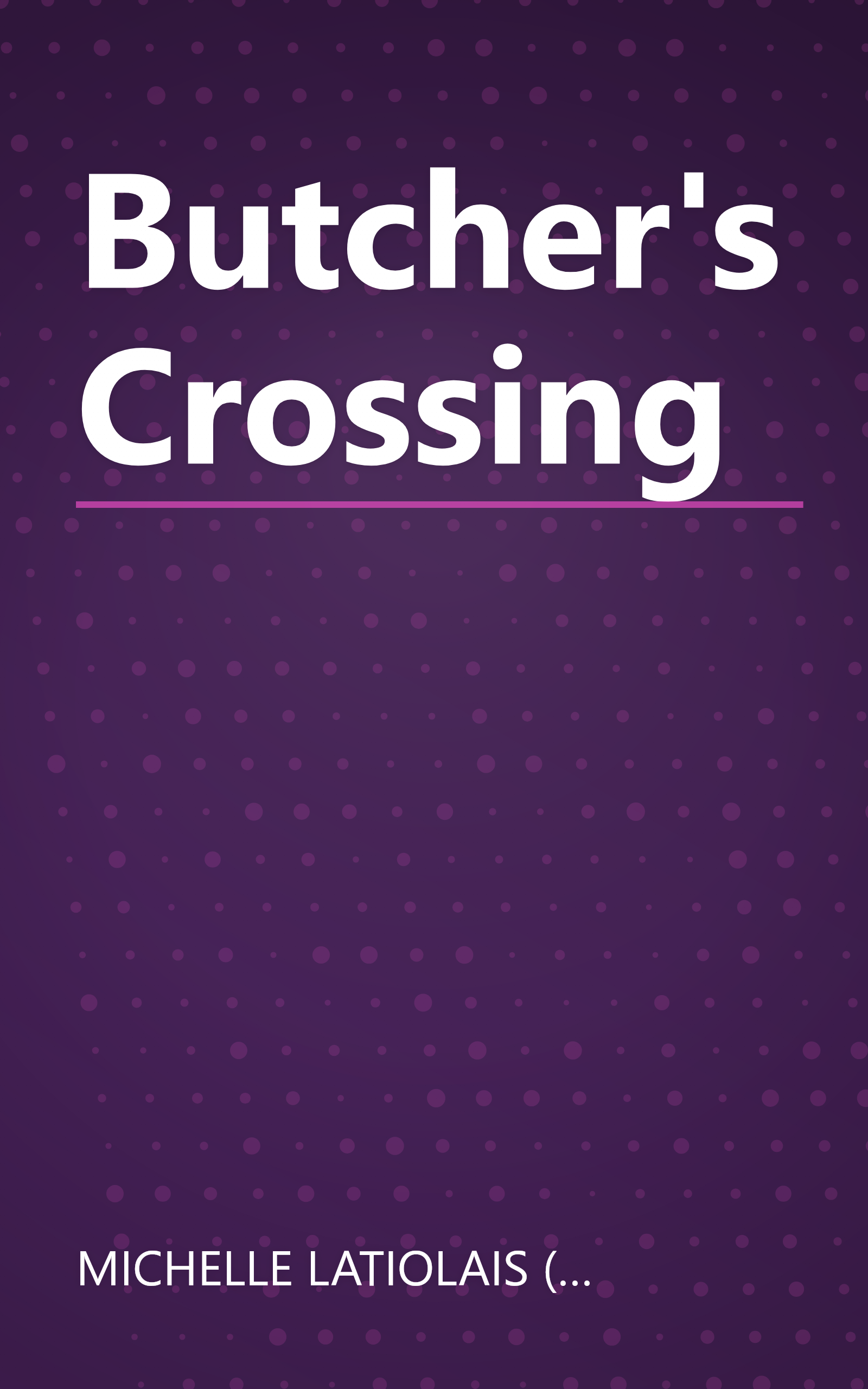 Butcher's Crossing book cover