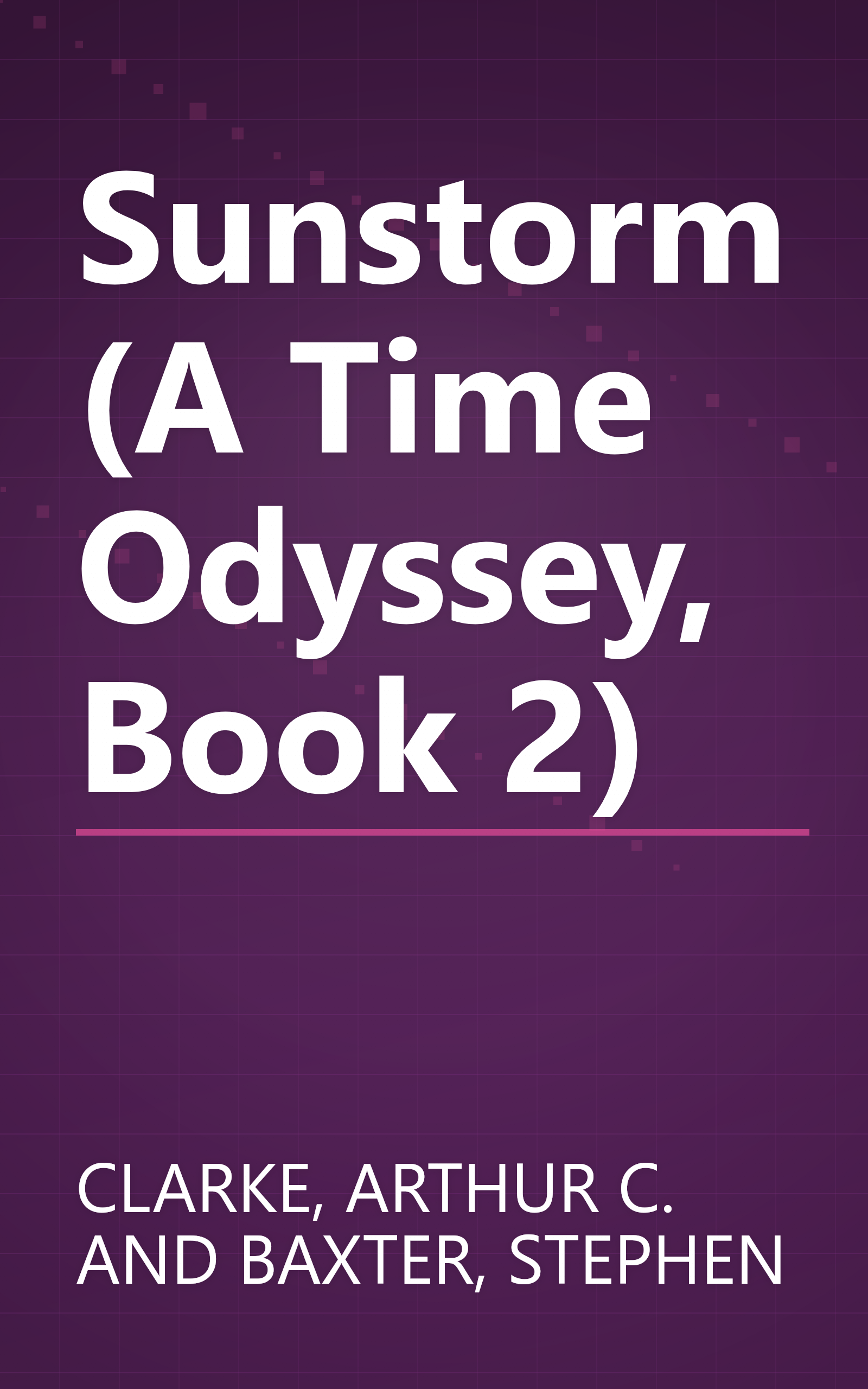Sunstorm (A Time Odyssey, Book 2) book cover