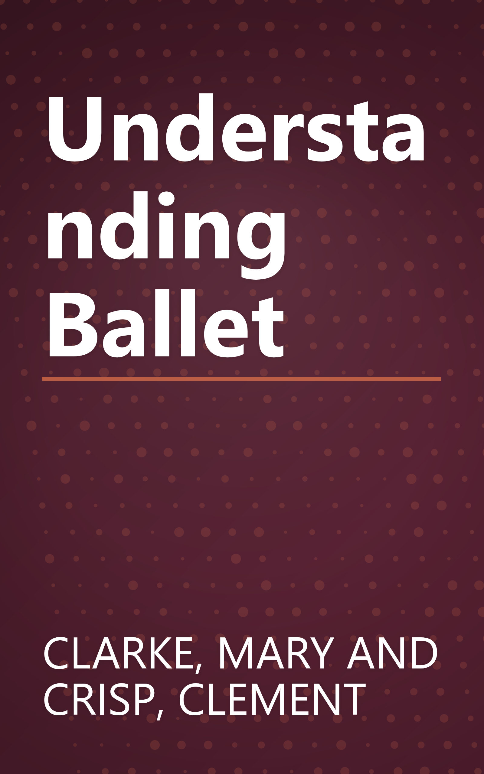 Understanding Ballet book cover
