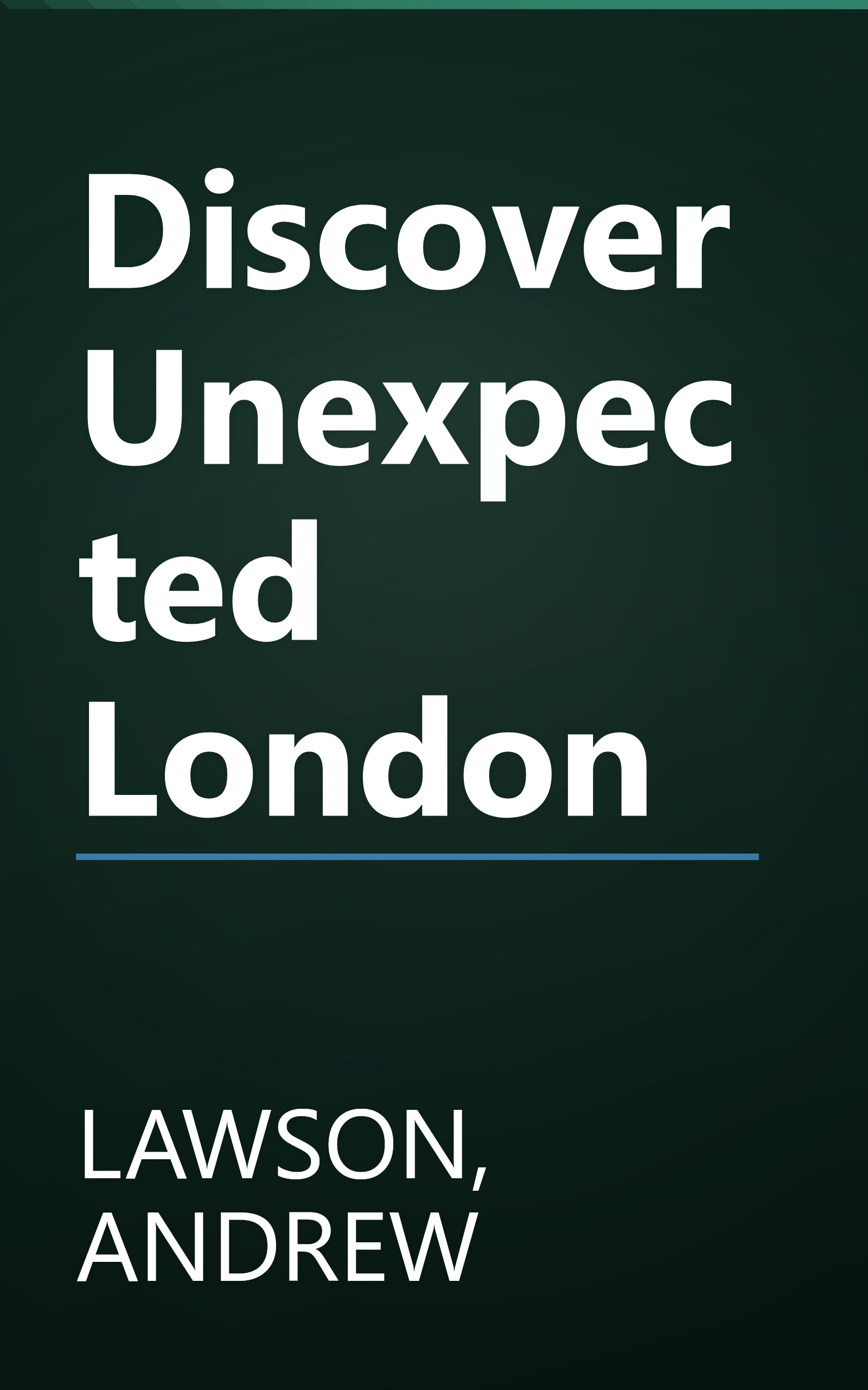 Discover Unexpected London book cover