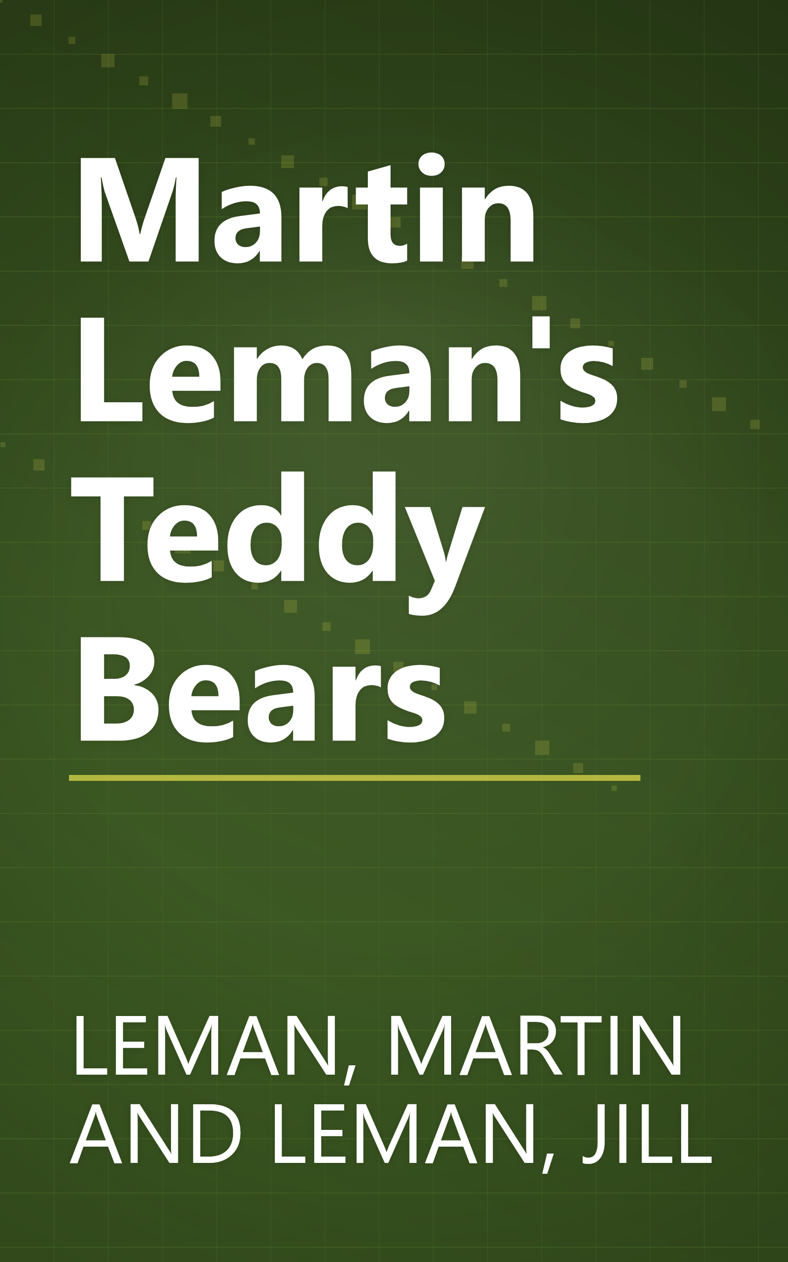 Martin Leman's Teddy Bears book cover