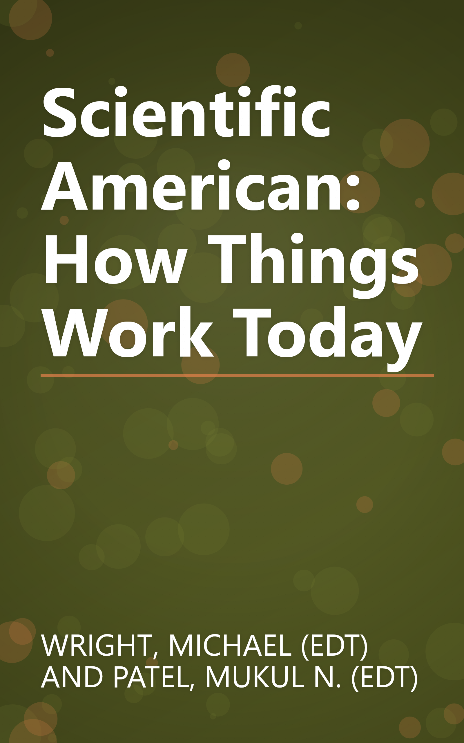 Scientific American: How Things Work Today book cover