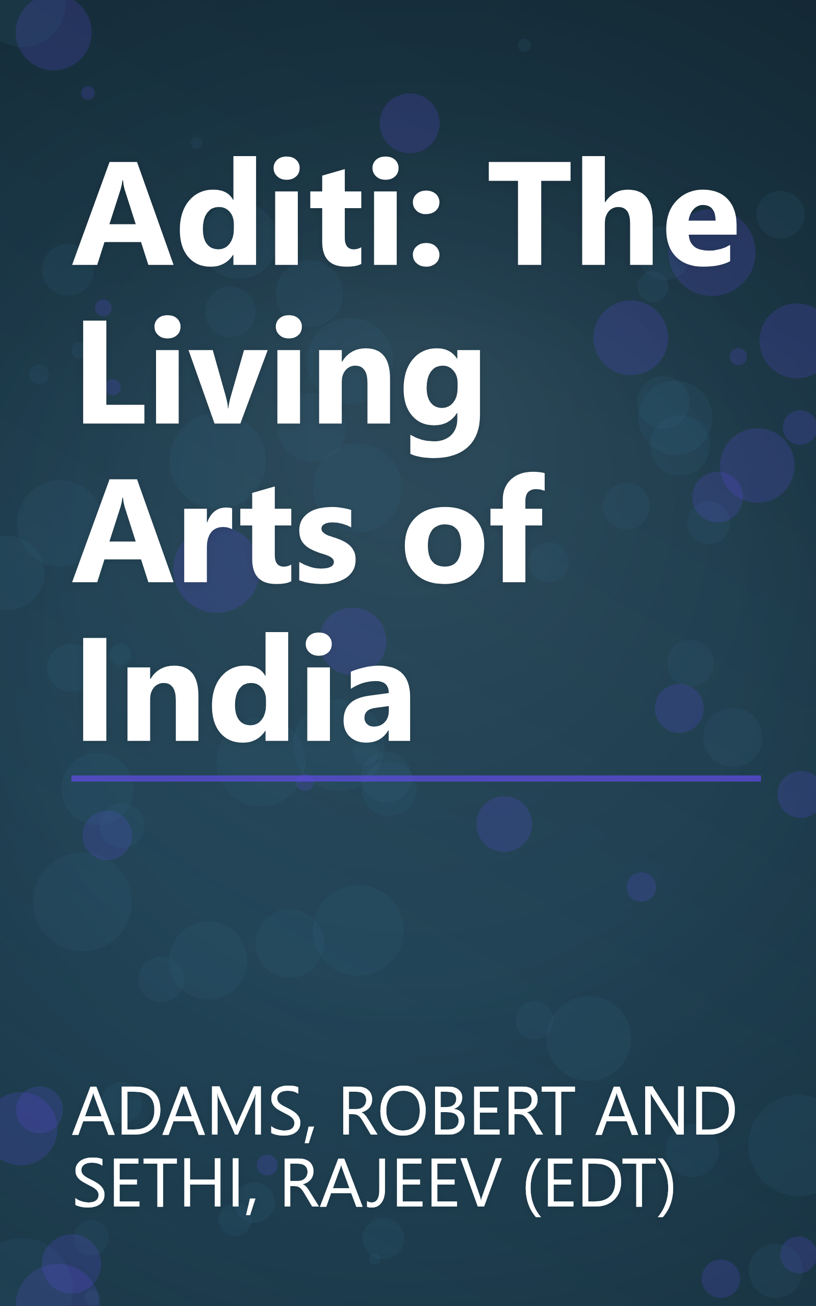 Aditi: The Living Arts of India book cover