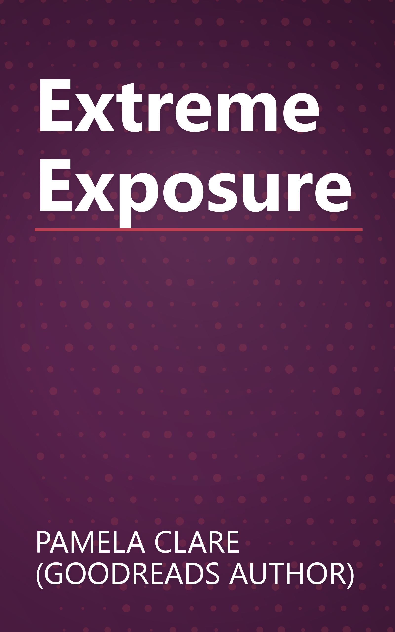 Extreme Exposure book cover