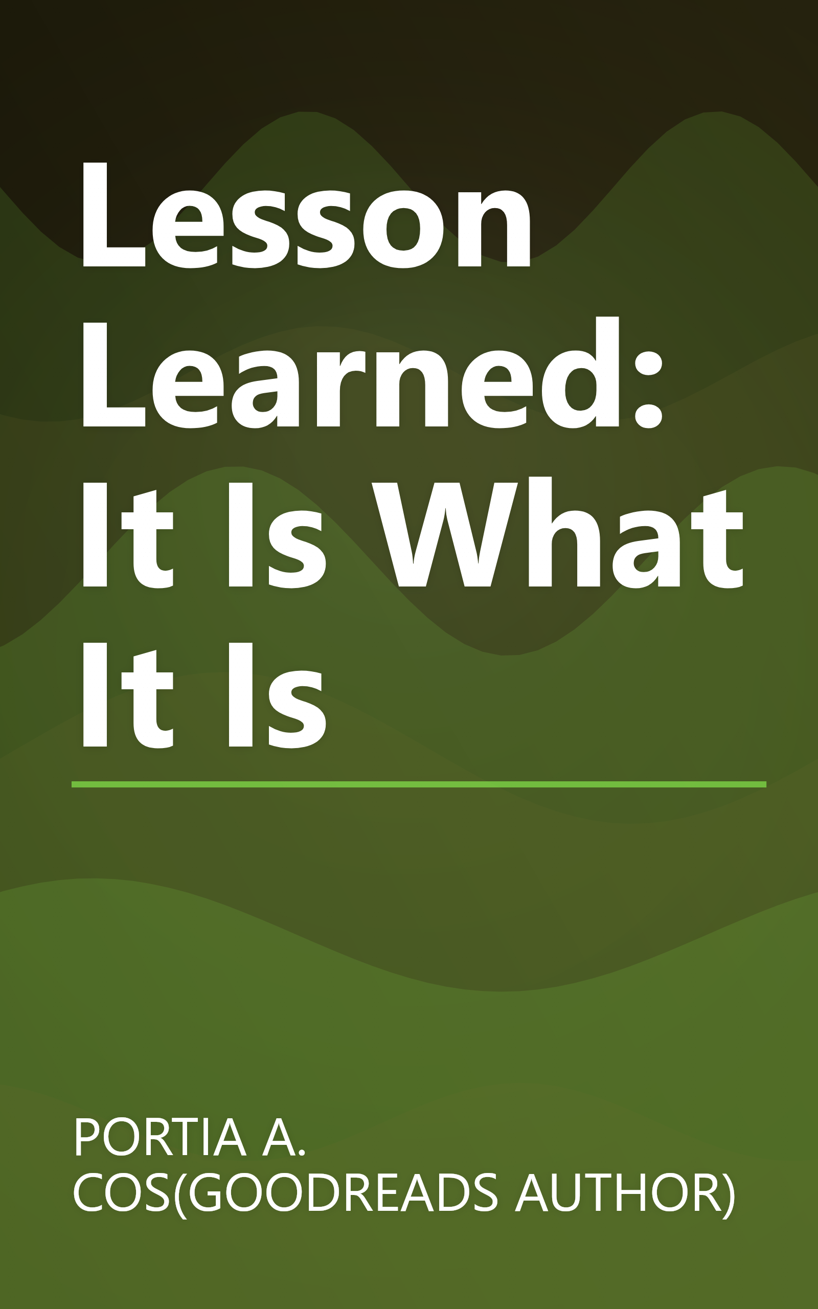 Lesson Learned: It Is What It Is book cover