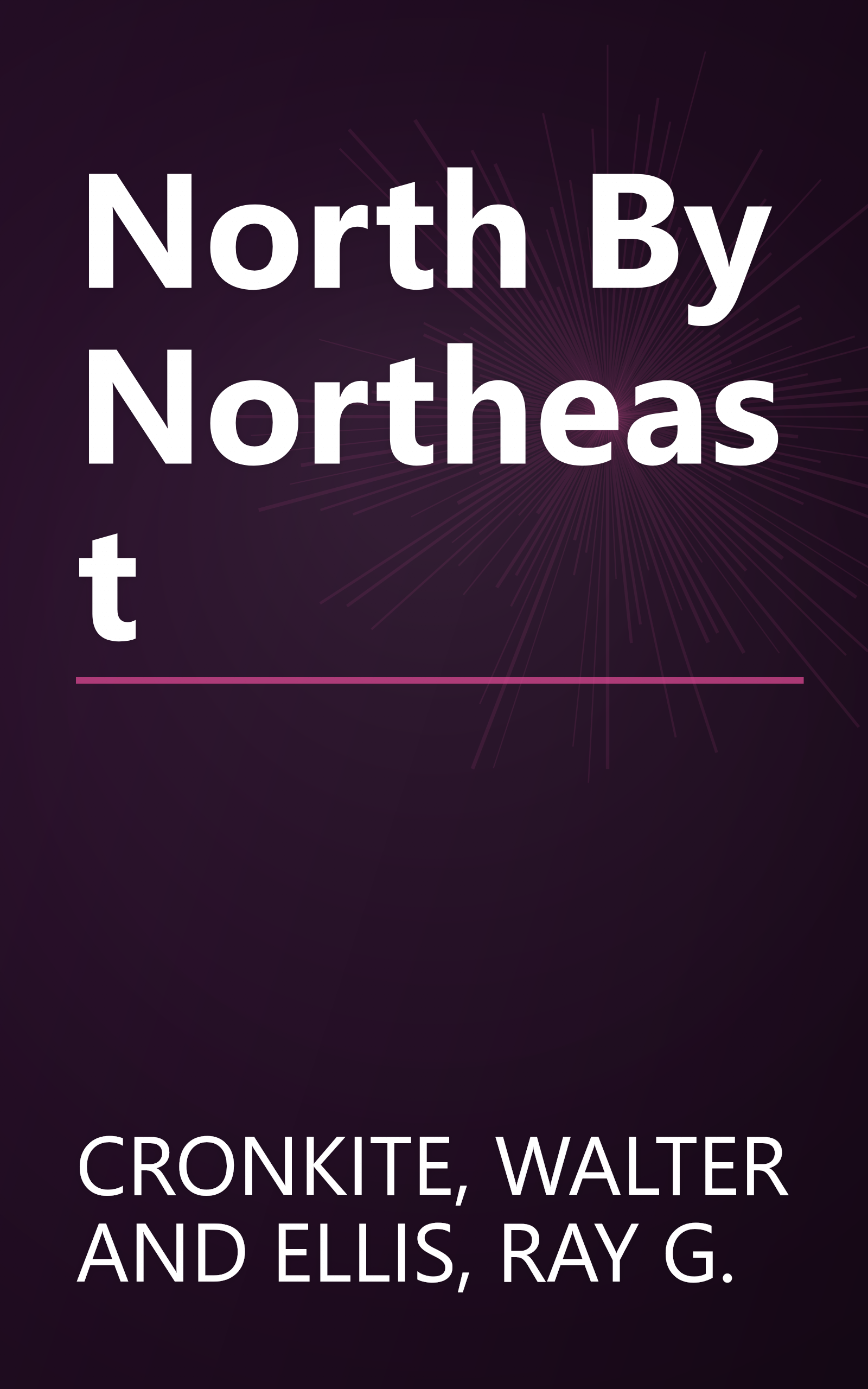 North By Northeast book cover
