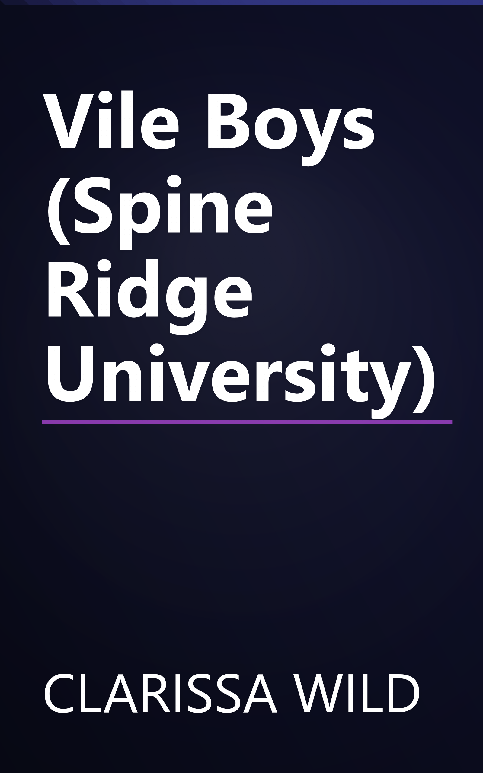 Vile Boys (Spine Ridge University) book cover