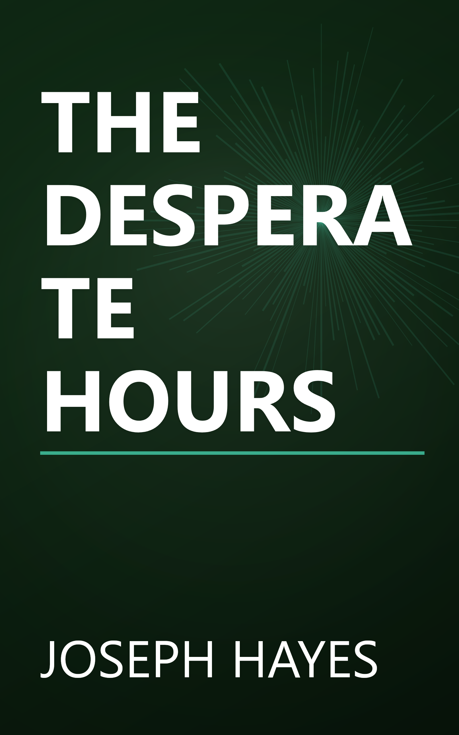 THE DESPERATE HOURS book cover