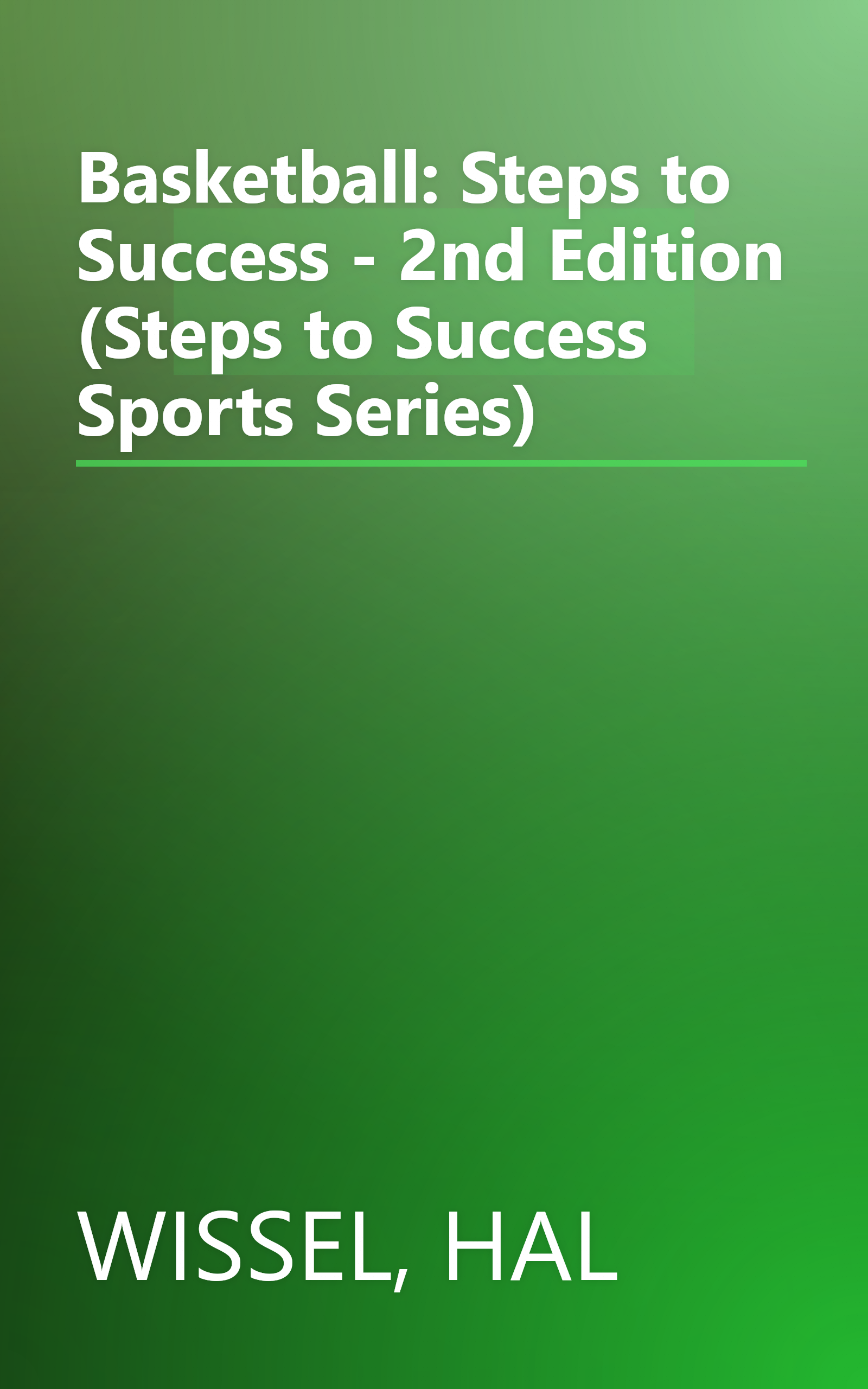 Basketball: Steps to Success - 2nd Edition (Steps to Success Sports Series) book cover