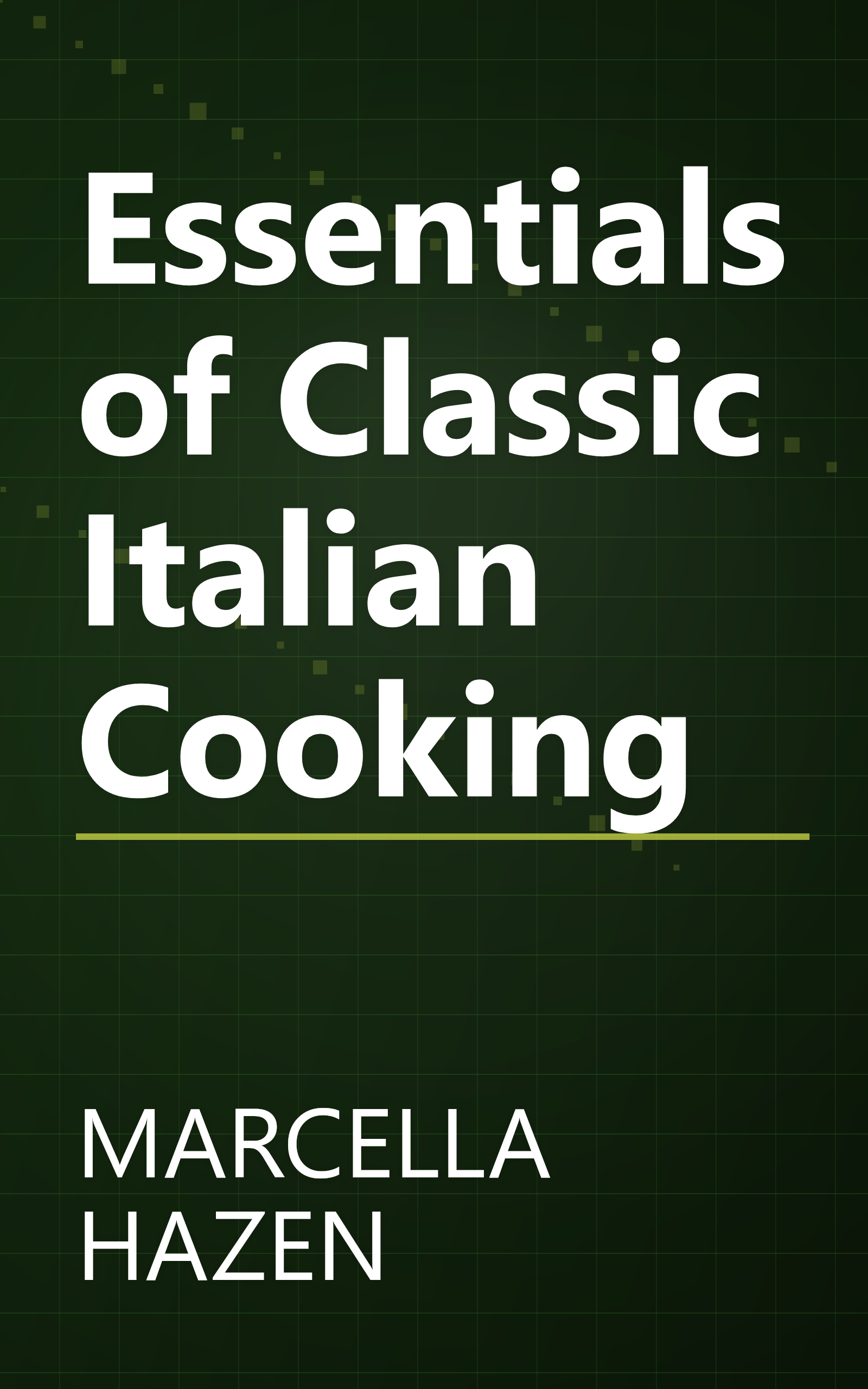 Essentials of Classic Italian Cooking book cover