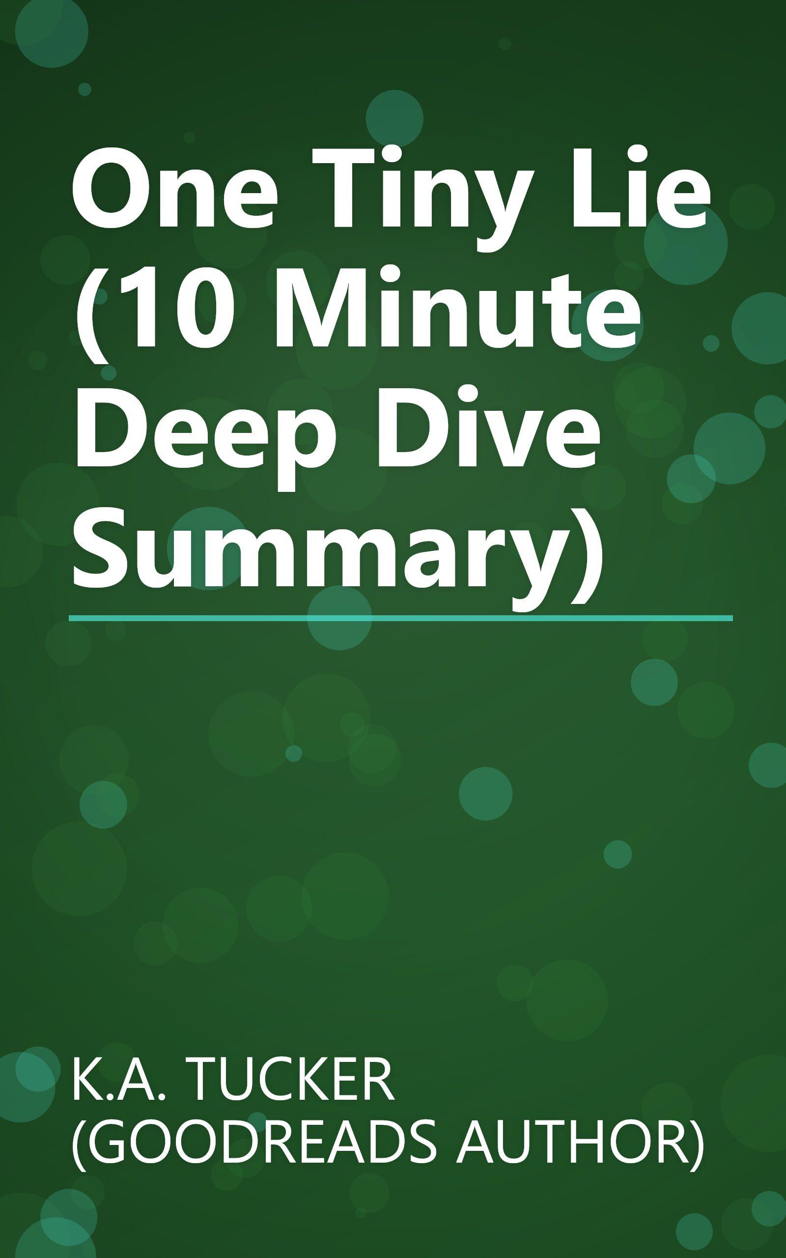 One Tiny Lie (10 Minute   Deep Dive Summary) book cover