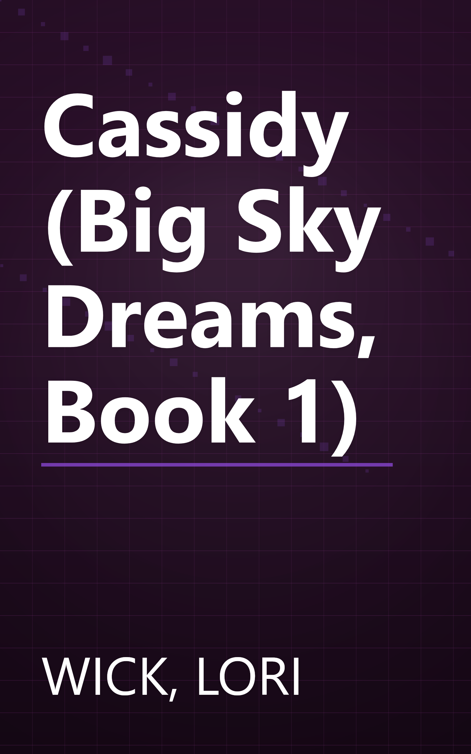 Cassidy (Big Sky Dreams, Book 1) book cover