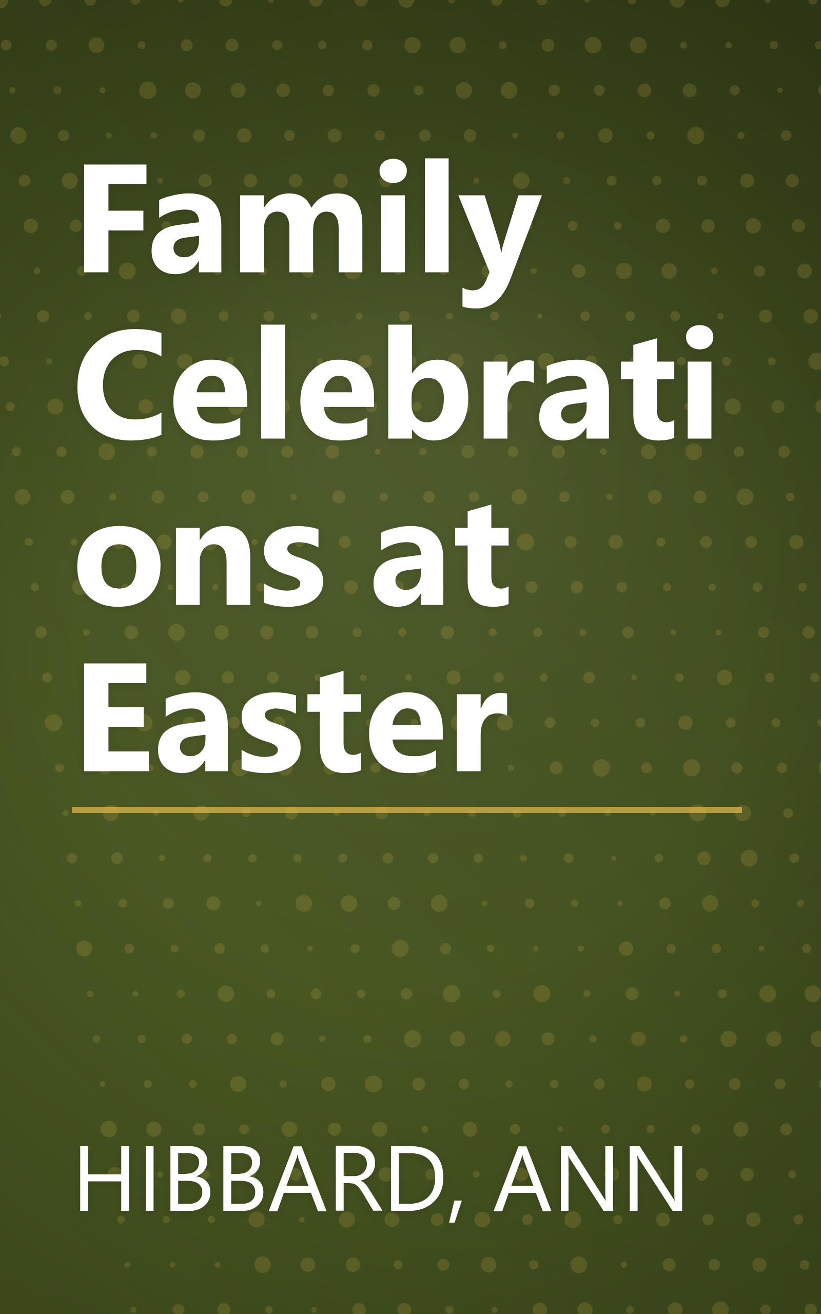 Family Celebrations at Easter book cover