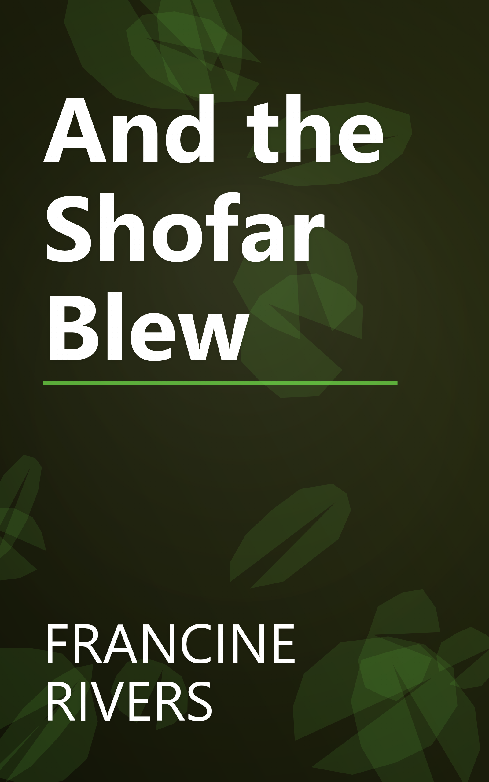 And the Shofar Blew book cover