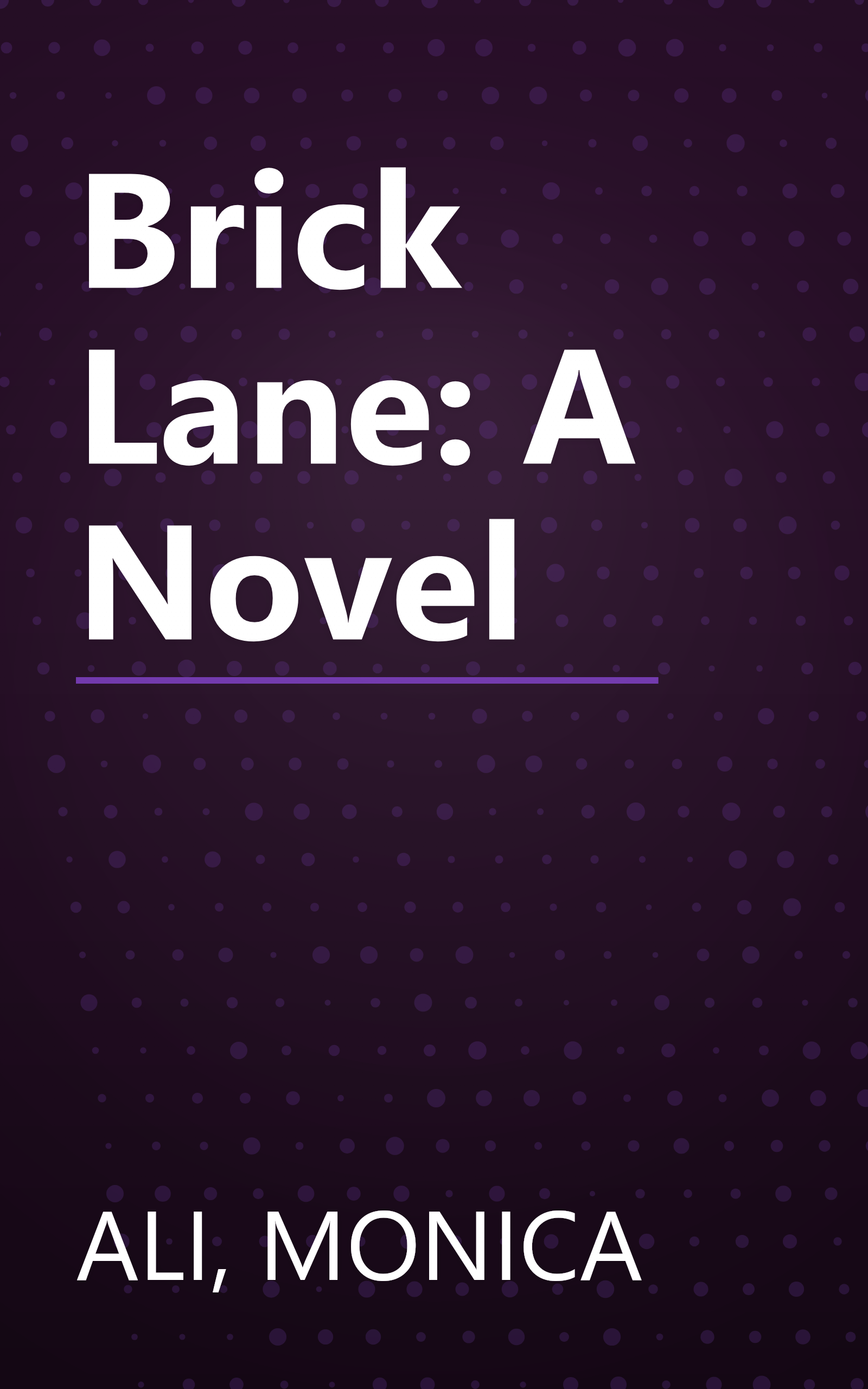 Brick Lane: A Novel book cover