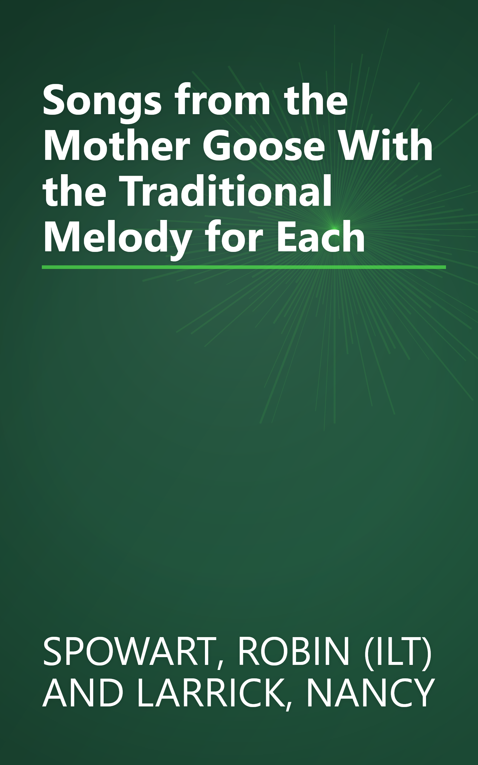 Songs from the Mother Goose With the Traditional Melody for Each book cover