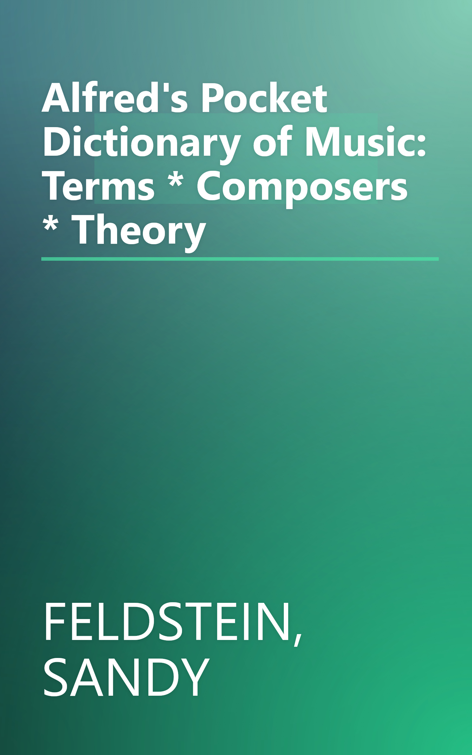 Alfred's Pocket Dictionary of Music: Terms * Composers * Theory book cover
