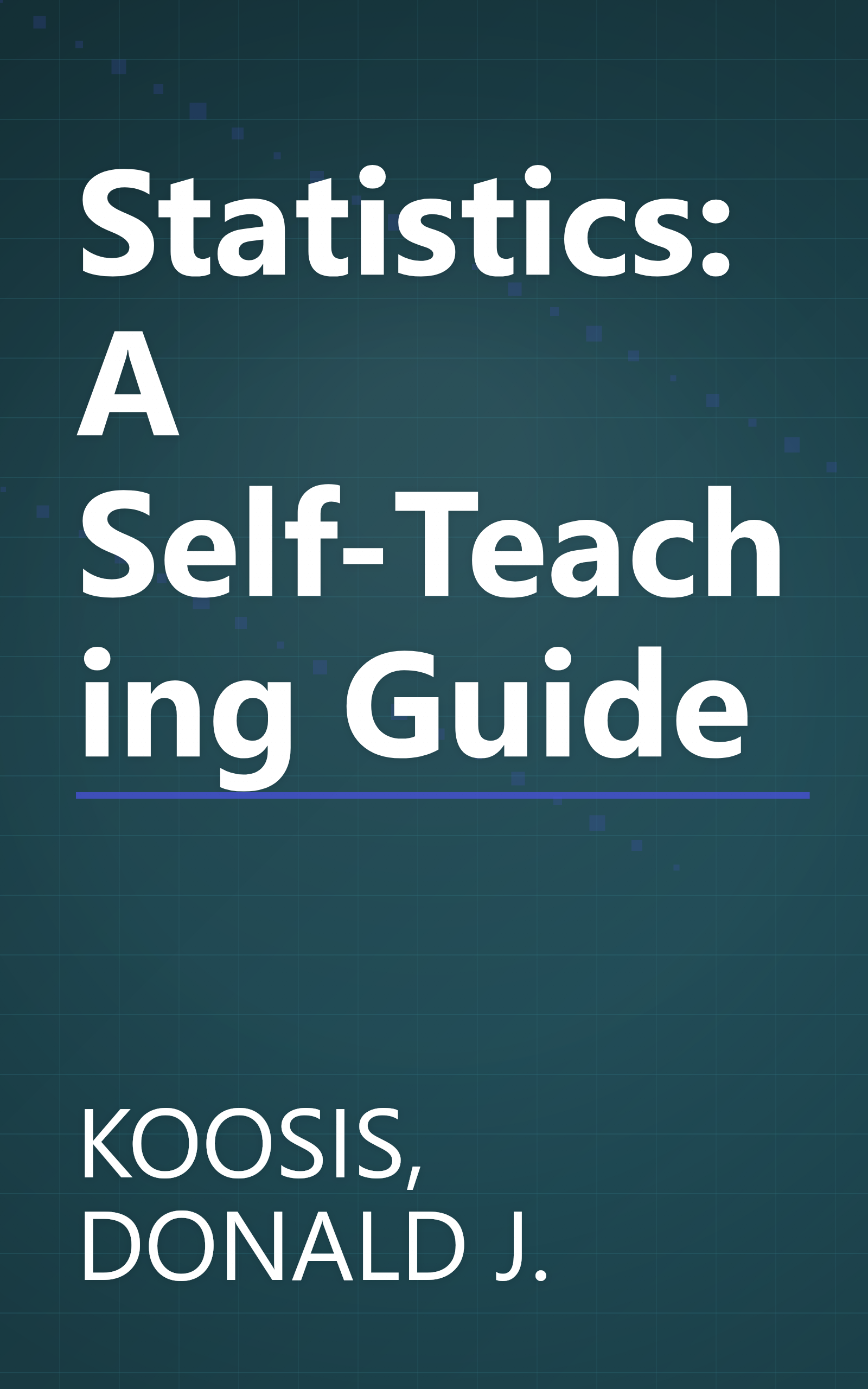 Statistics: A Self-Teaching Guide book cover