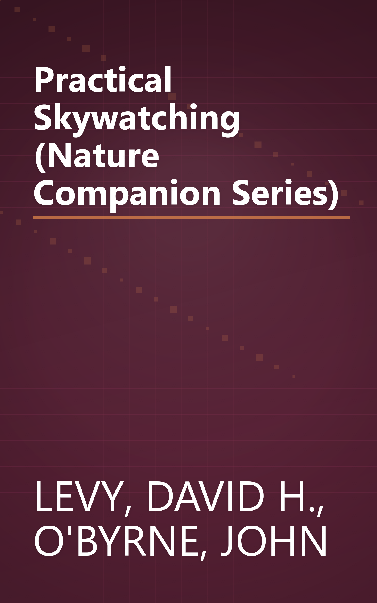 Practical Skywatching (Nature Companion Series) book cover
