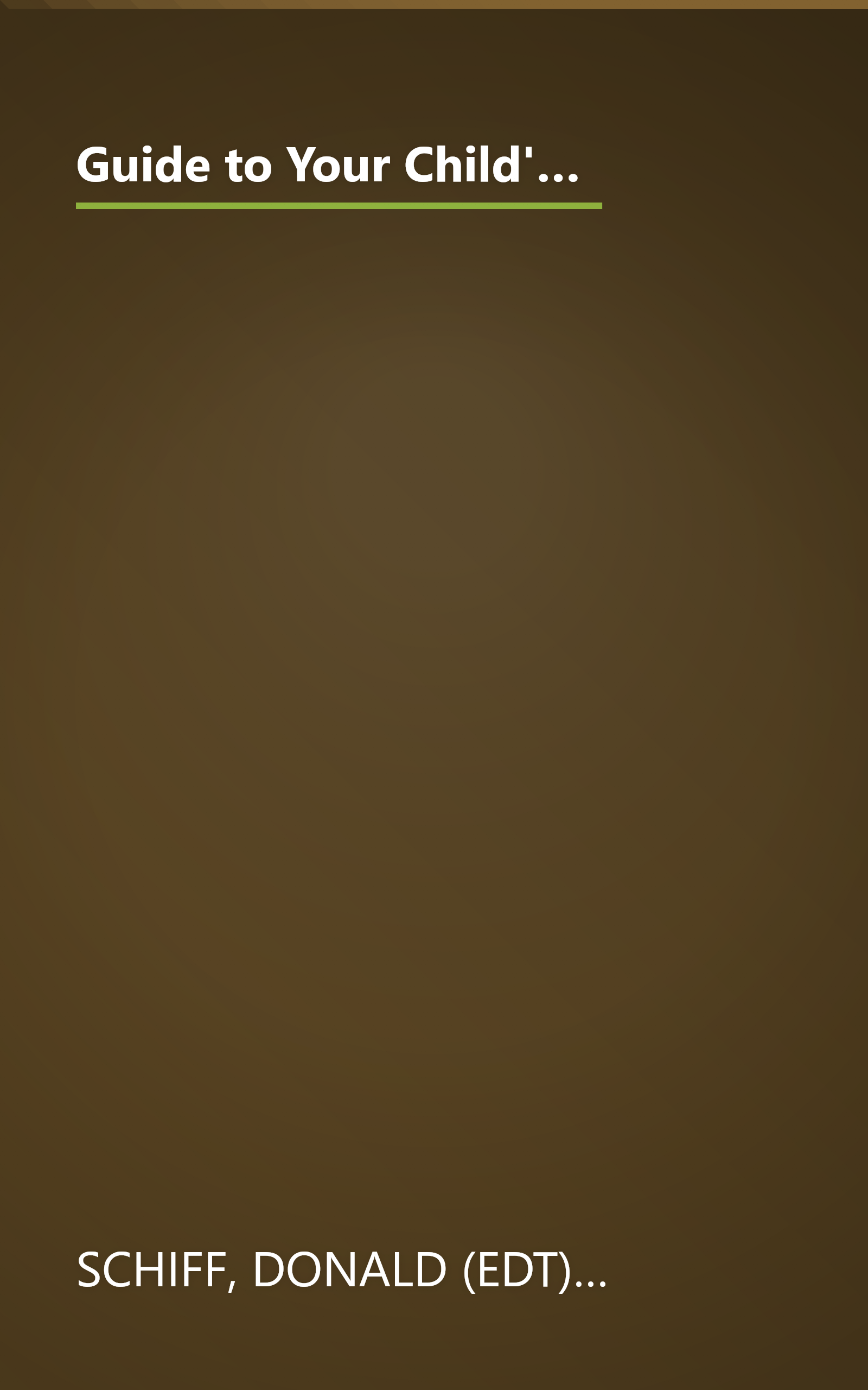 Guide to Your Child's Symptoms by the American Academy of Pediatrics:: The Official, Complete Home Reference, Birth Through Adolescence book cover